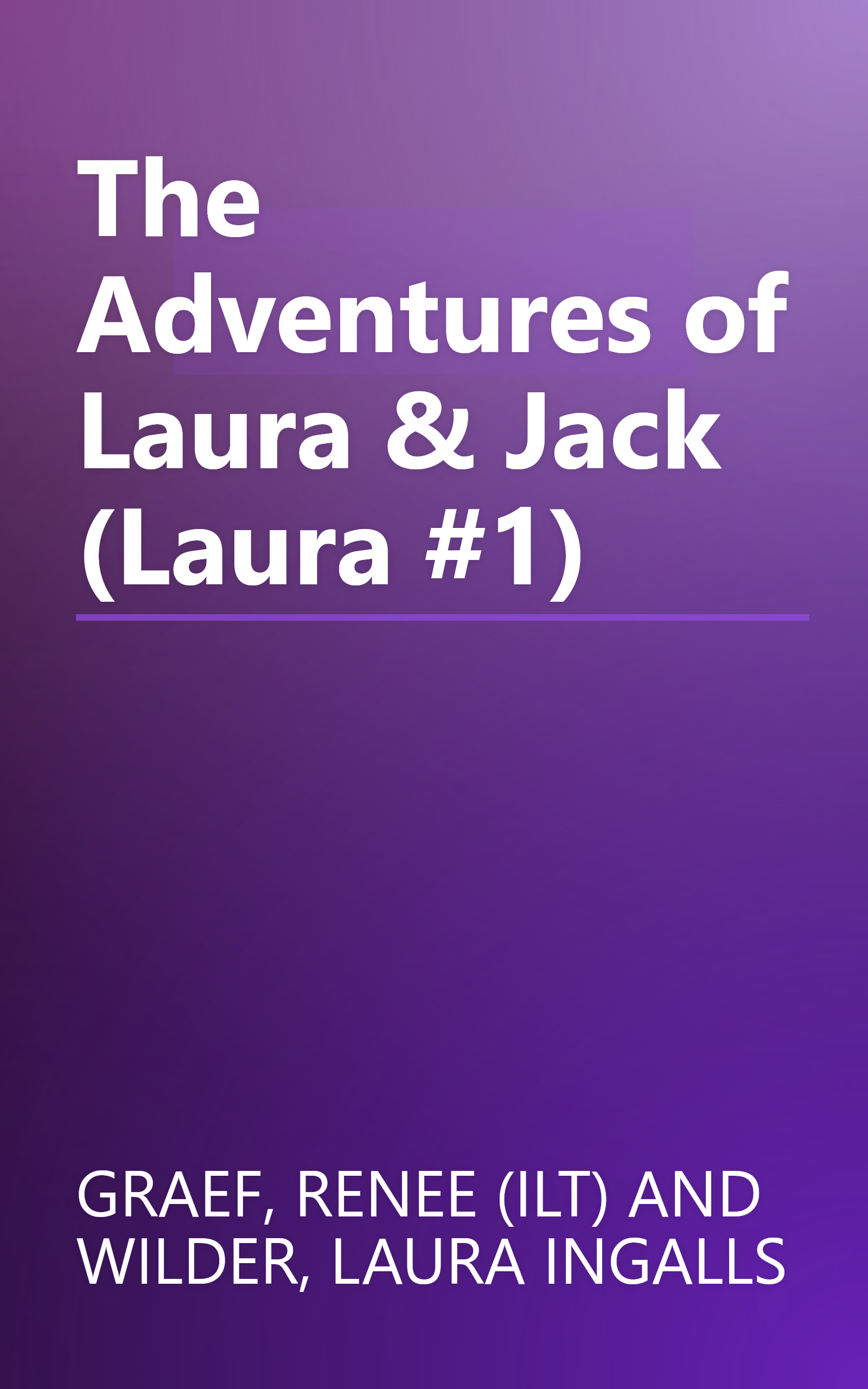 The Adventures of Laura & Jack (Laura #1) book cover