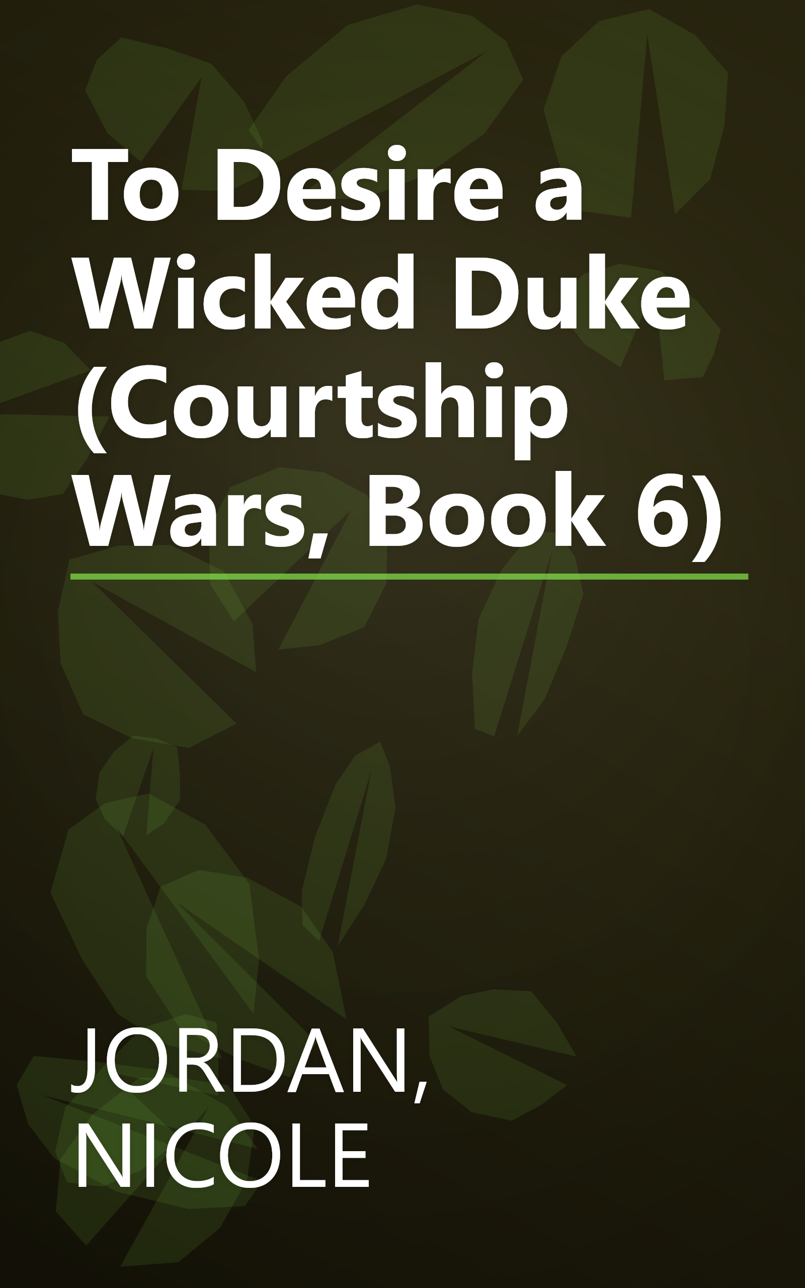 To Desire a Wicked Duke (Courtship Wars, Book 6) book cover