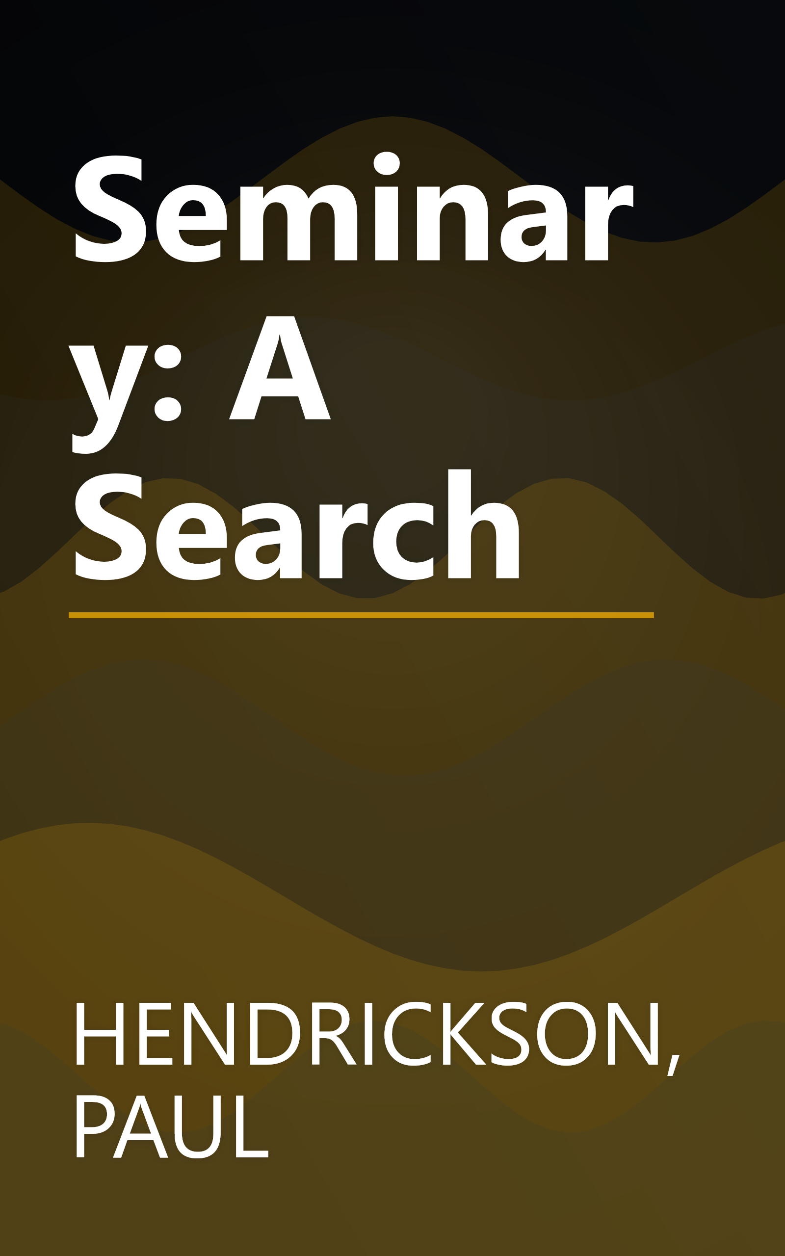 Seminary: A Search book cover