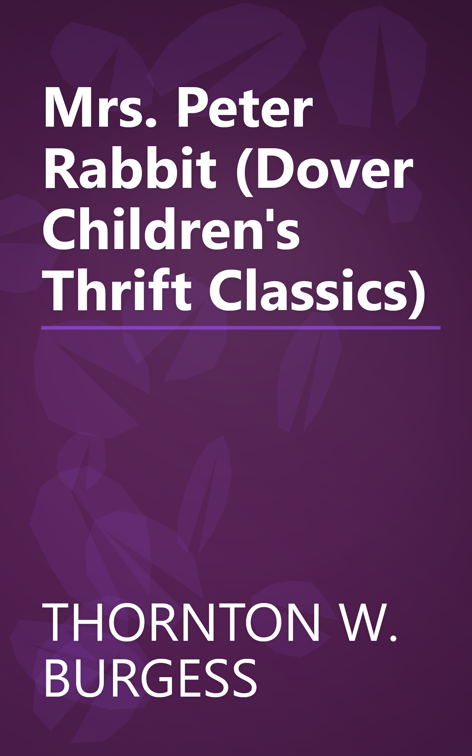 Mrs. Peter Rabbit (Dover Children's Thrift Classics) book cover