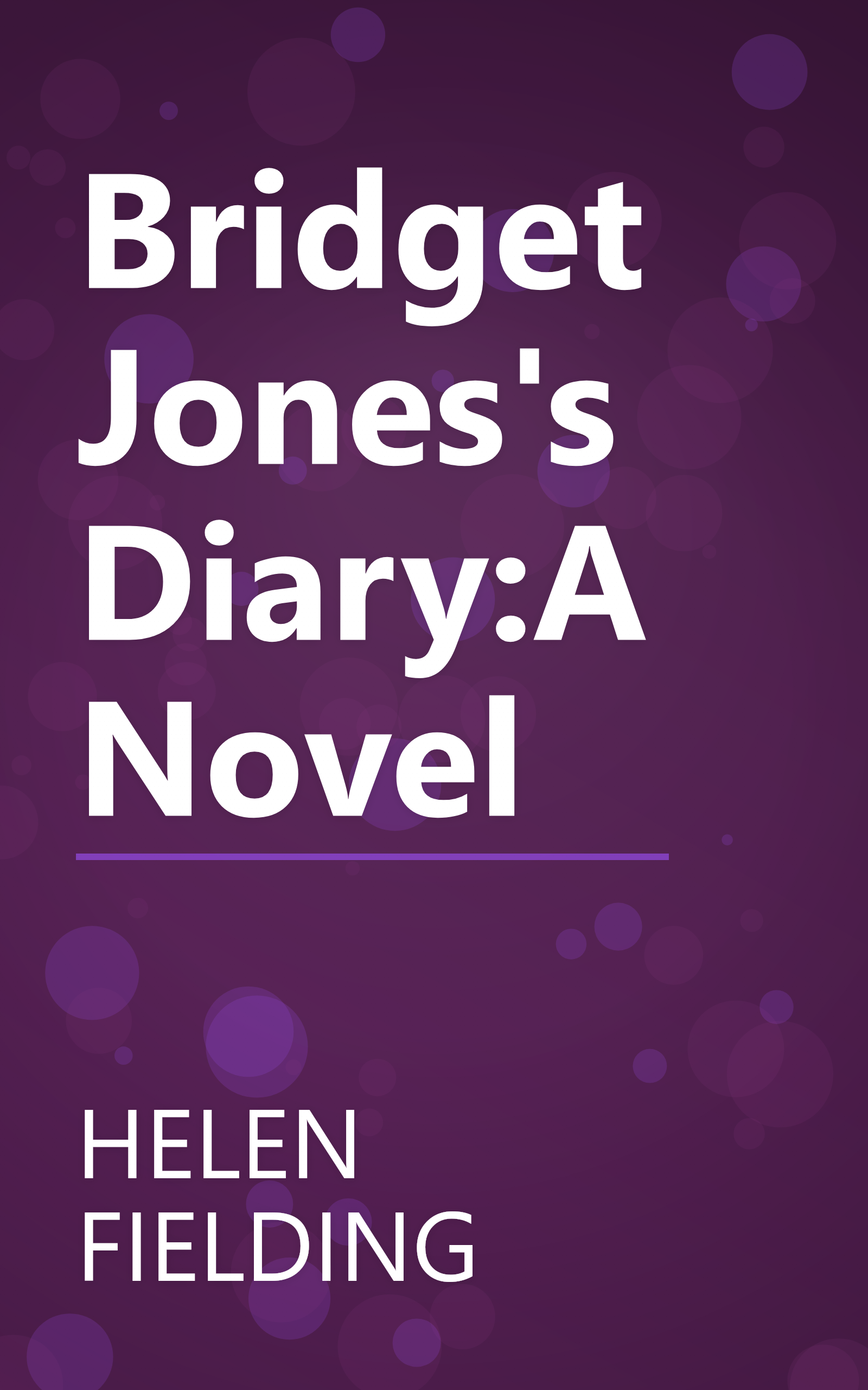 Bridget Jones's Diary:A Novel book cover