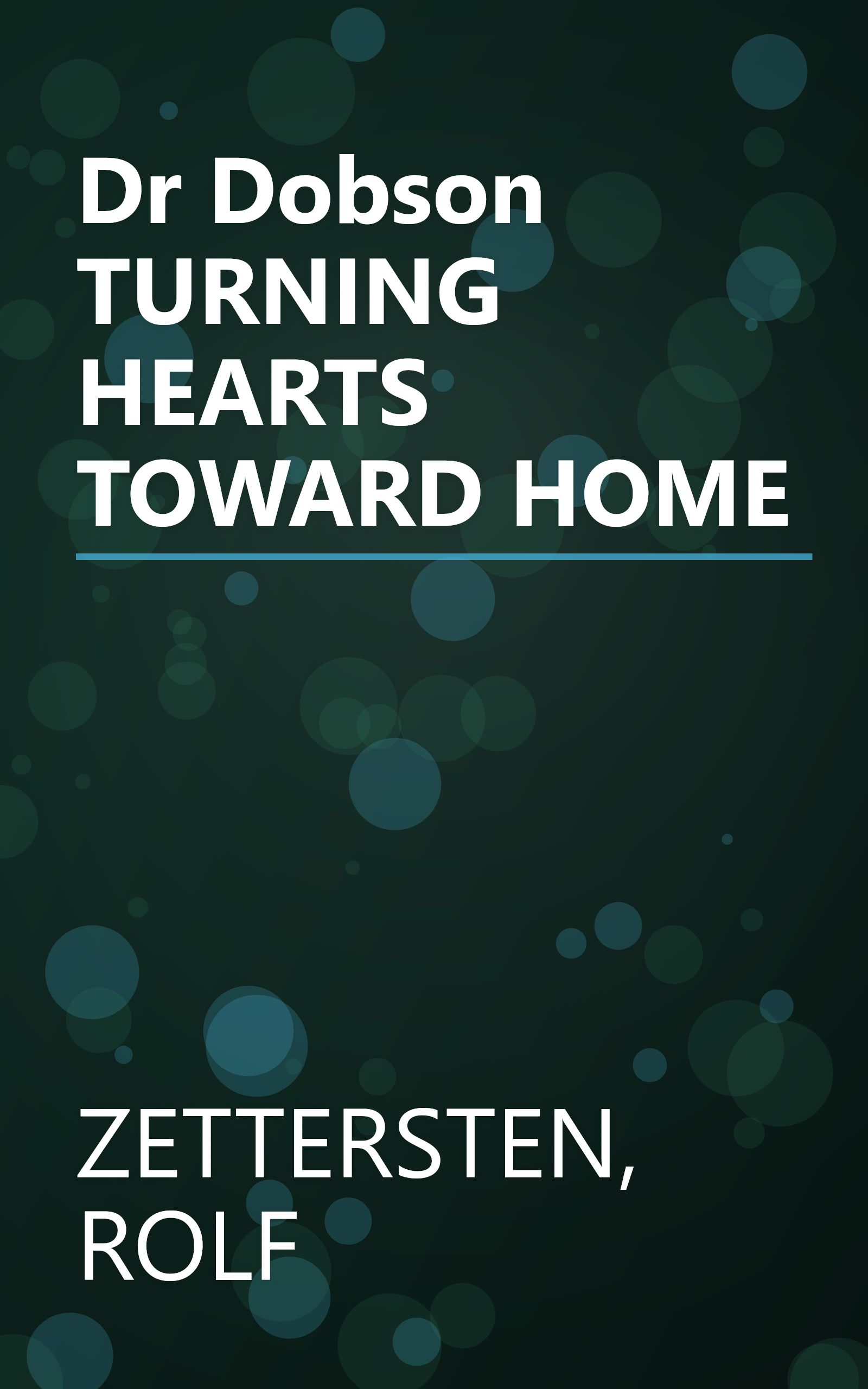 Dr Dobson TURNING HEARTS TOWARD HOME book cover