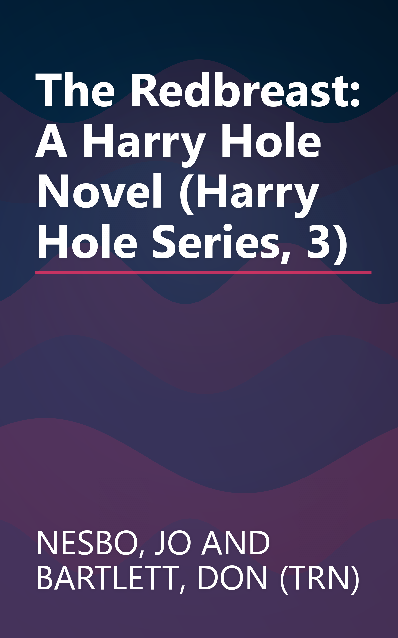 The Redbreast: A Harry Hole Novel (Harry Hole Series, 3) book cover