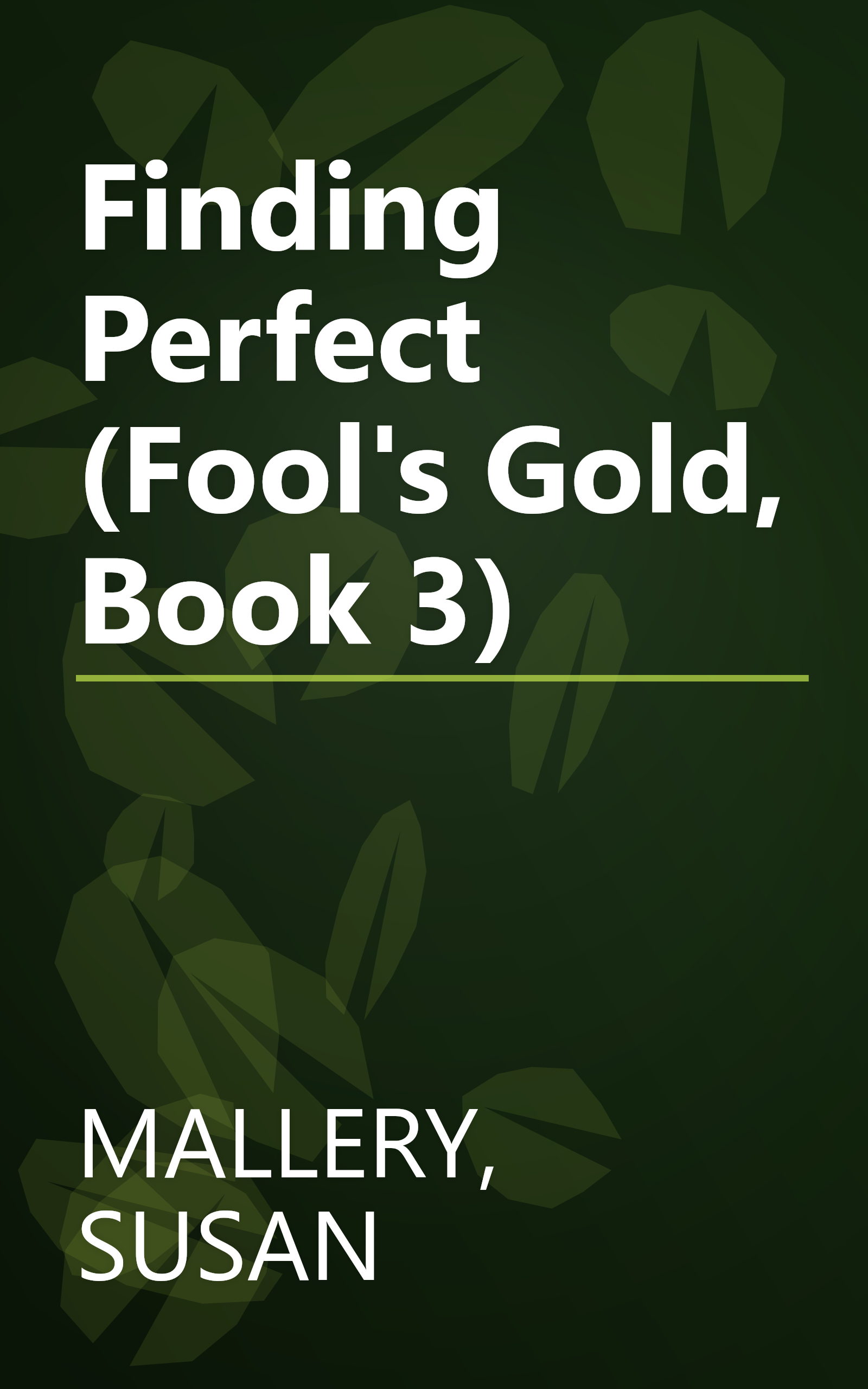 Finding Perfect (Fool's Gold, Book 3) book cover