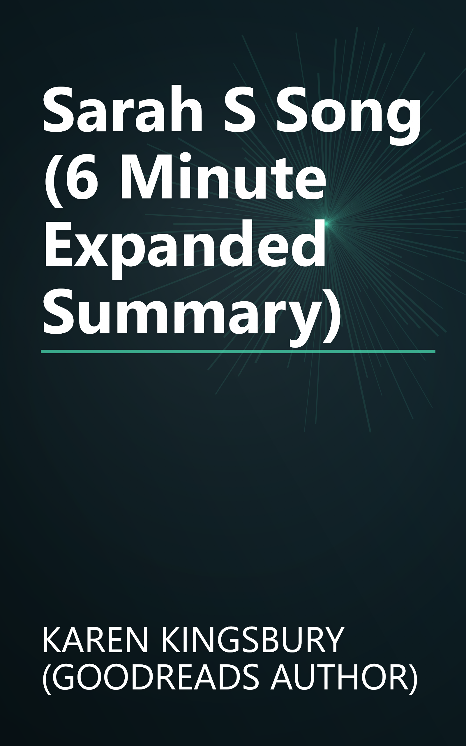 Sarah S Song (6 Minute   Expanded Summary) book cover
