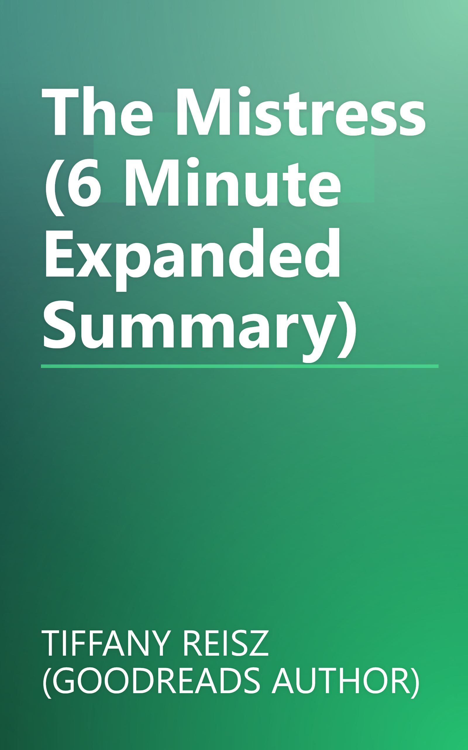 The Mistress (6 Minute   Expanded Summary) book cover