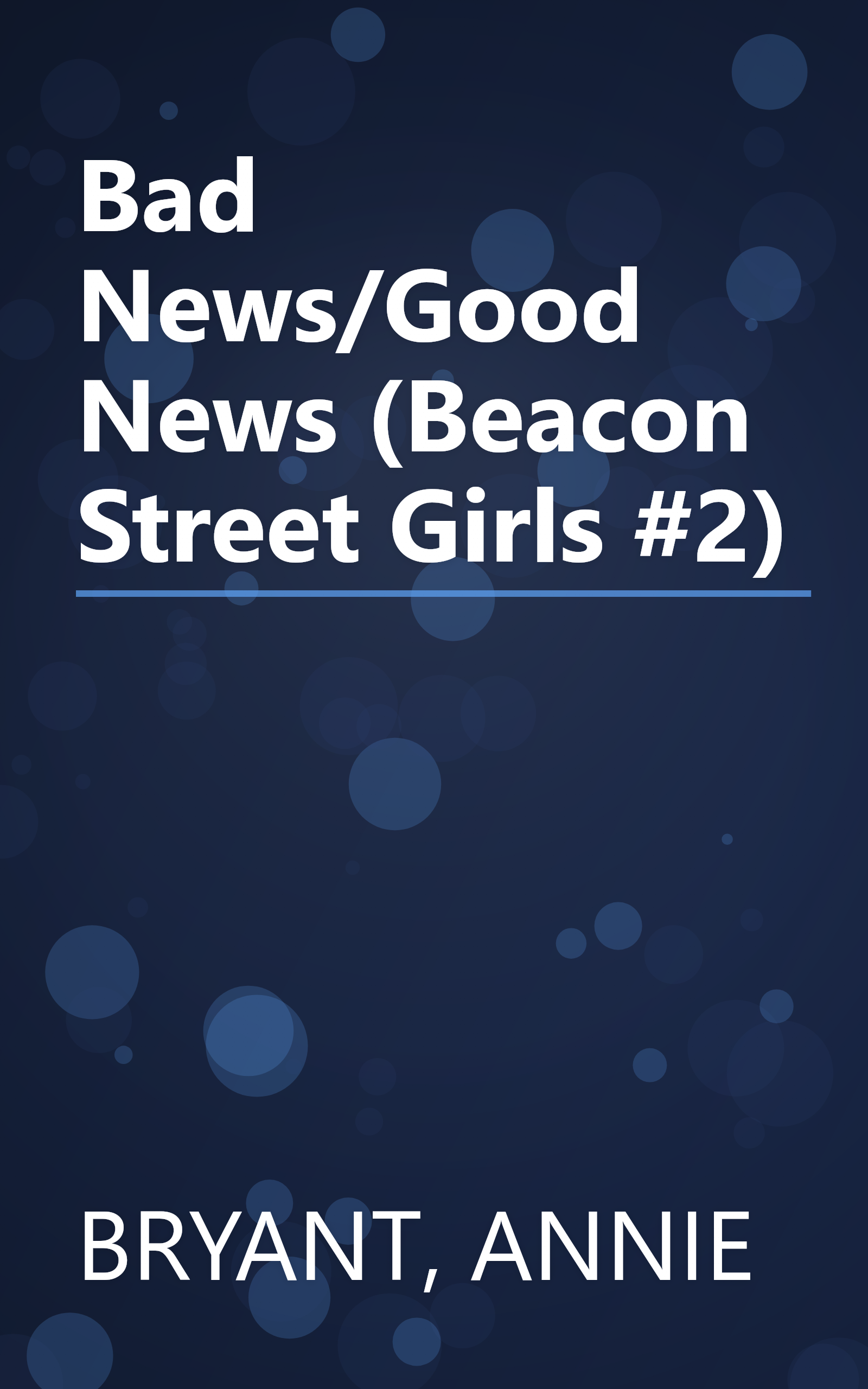 Bad News/Good News (Beacon Street Girls #2) book cover