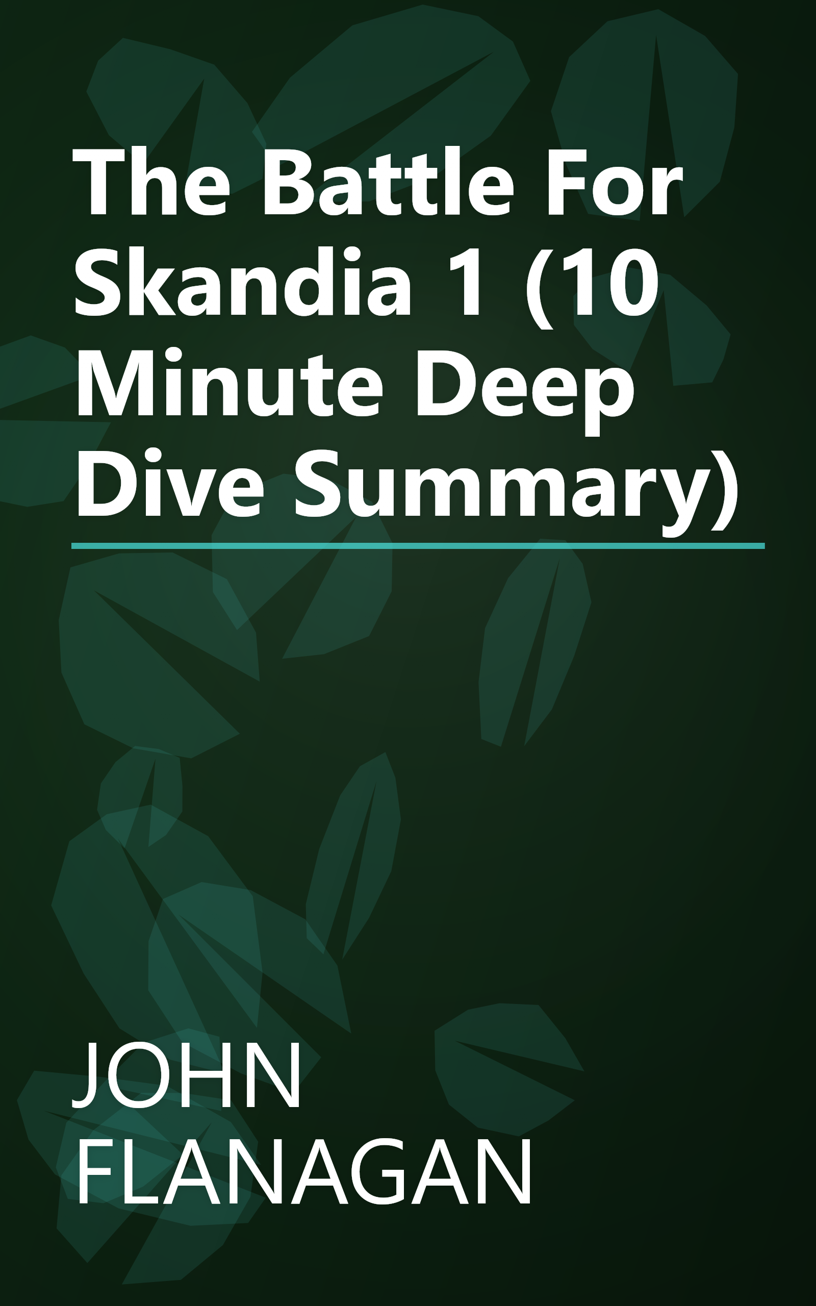 The Battle For Skandia 1 (10 Minute   Deep Dive Summary) book cover