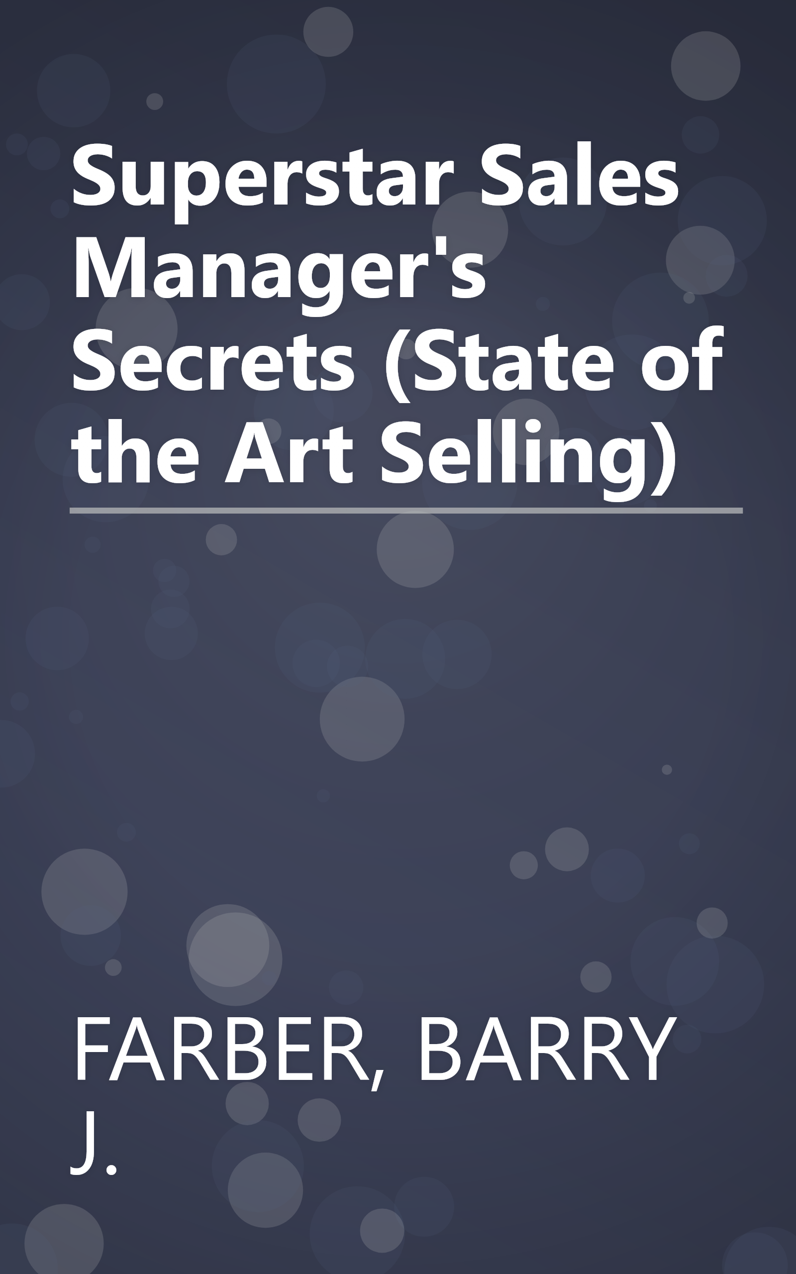 Superstar Sales Manager's Secrets (State of the Art Selling) book cover