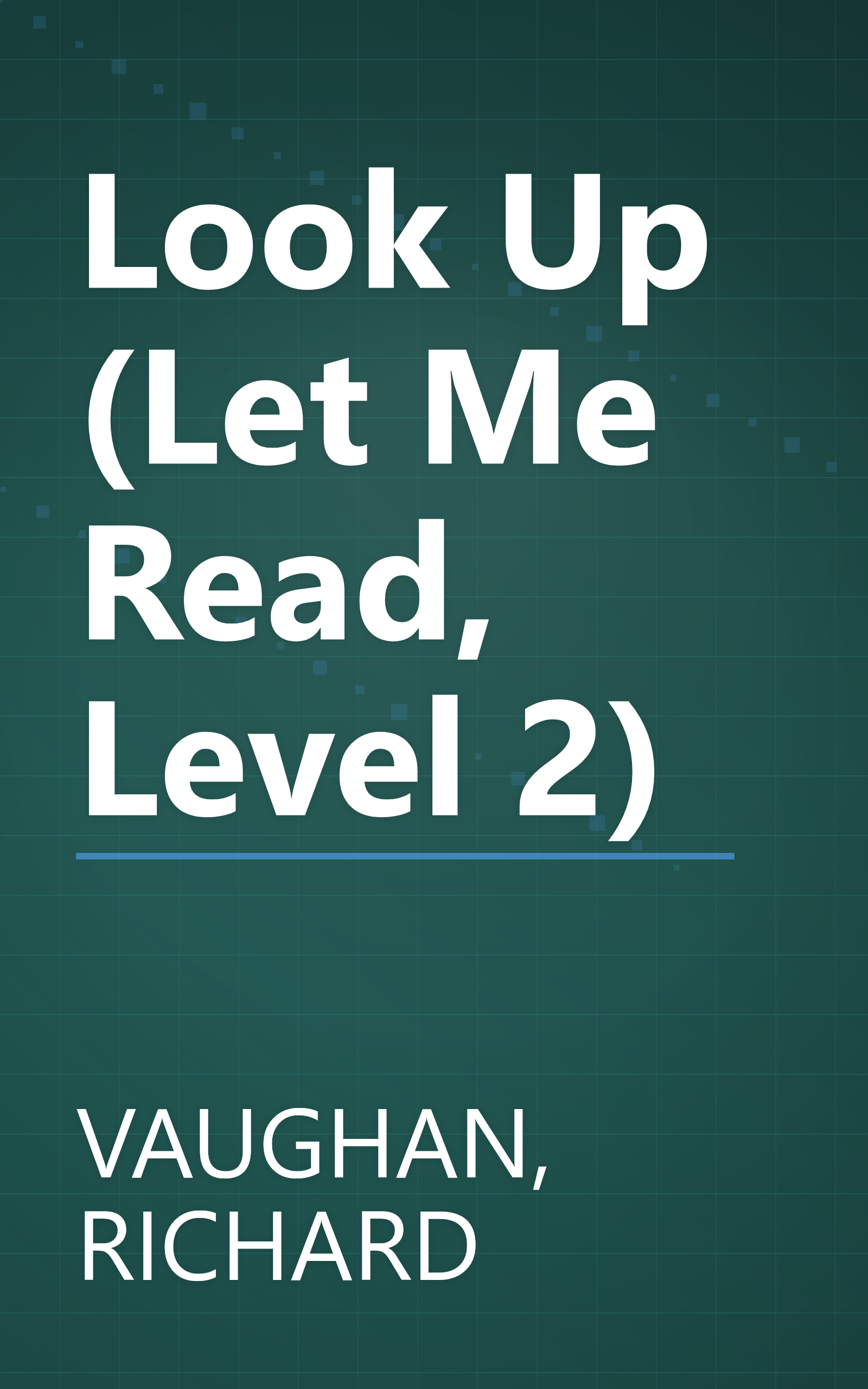 Look Up (Let Me Read, Level 2) book cover