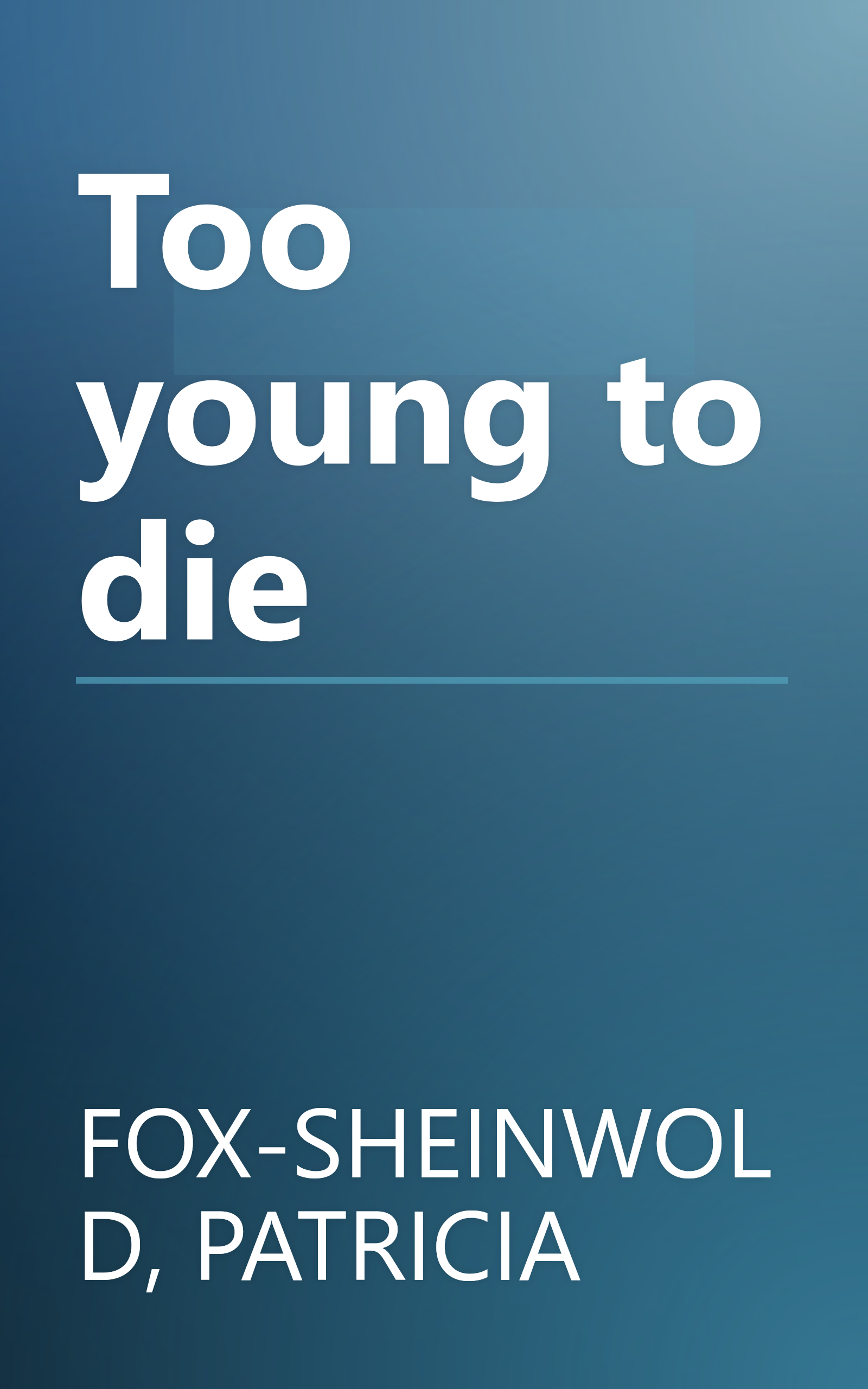 Too young to die book cover