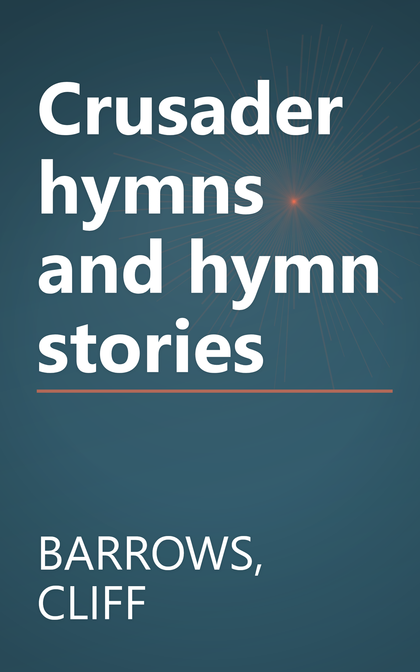 Crusader hymns and hymn stories book cover