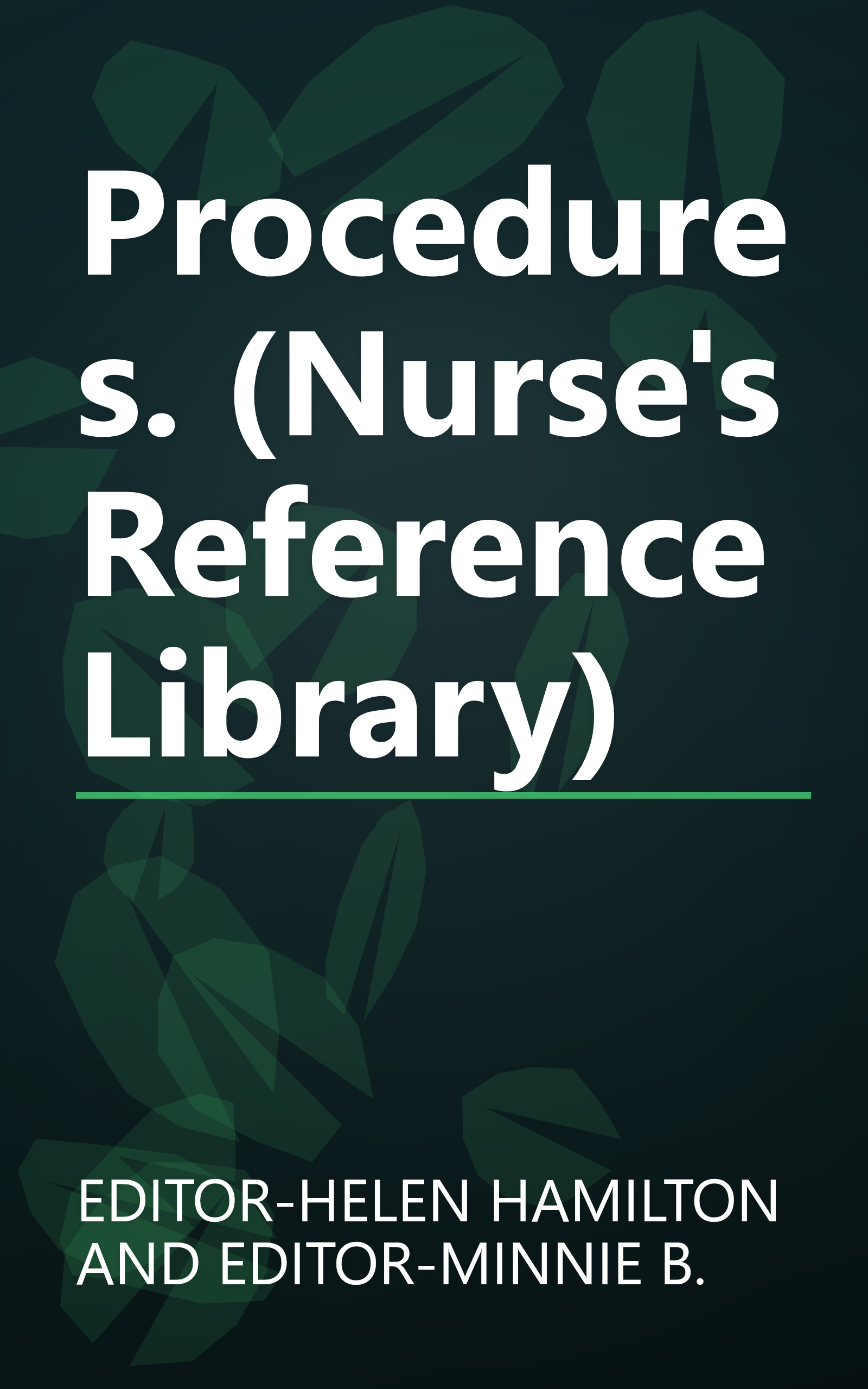 Procedures. (Nurse's Reference Library) book cover