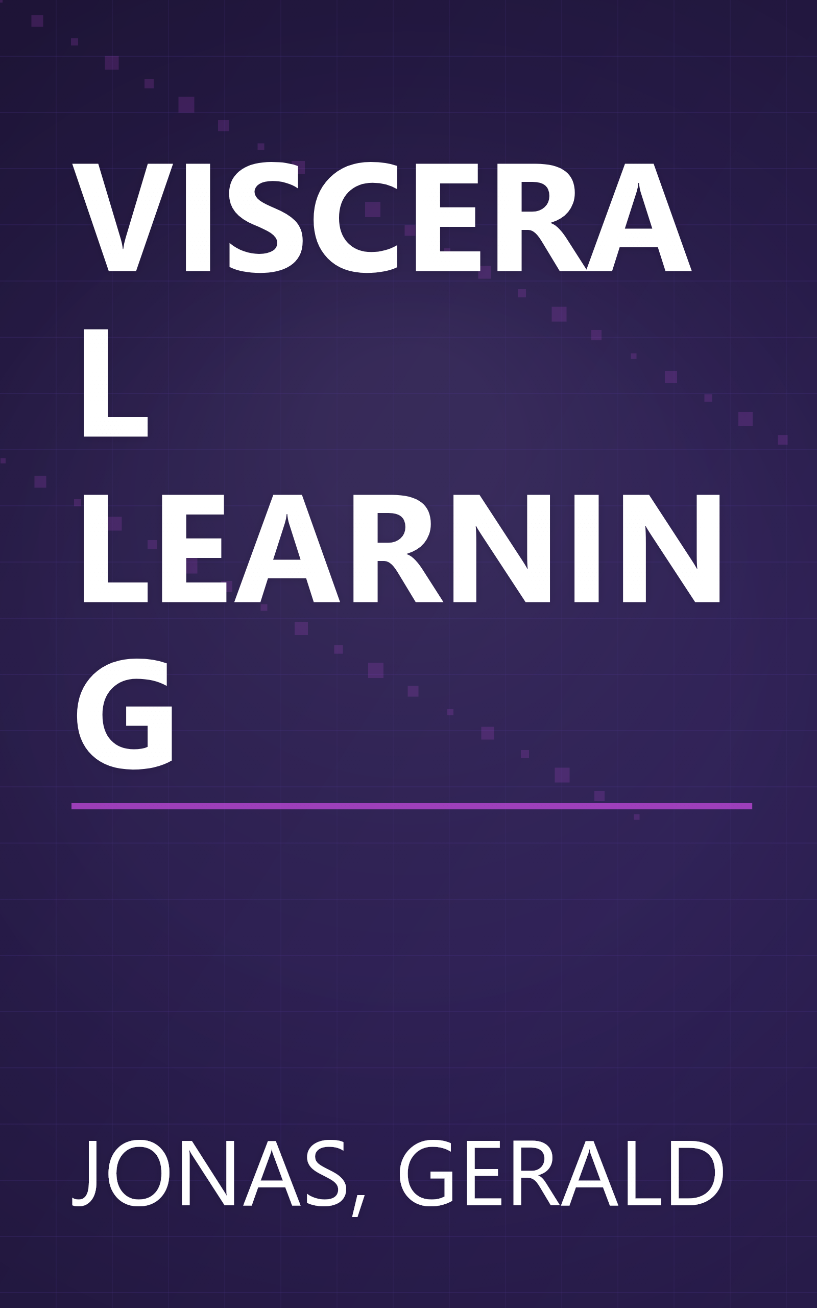 VISCERAL LEARNING book cover