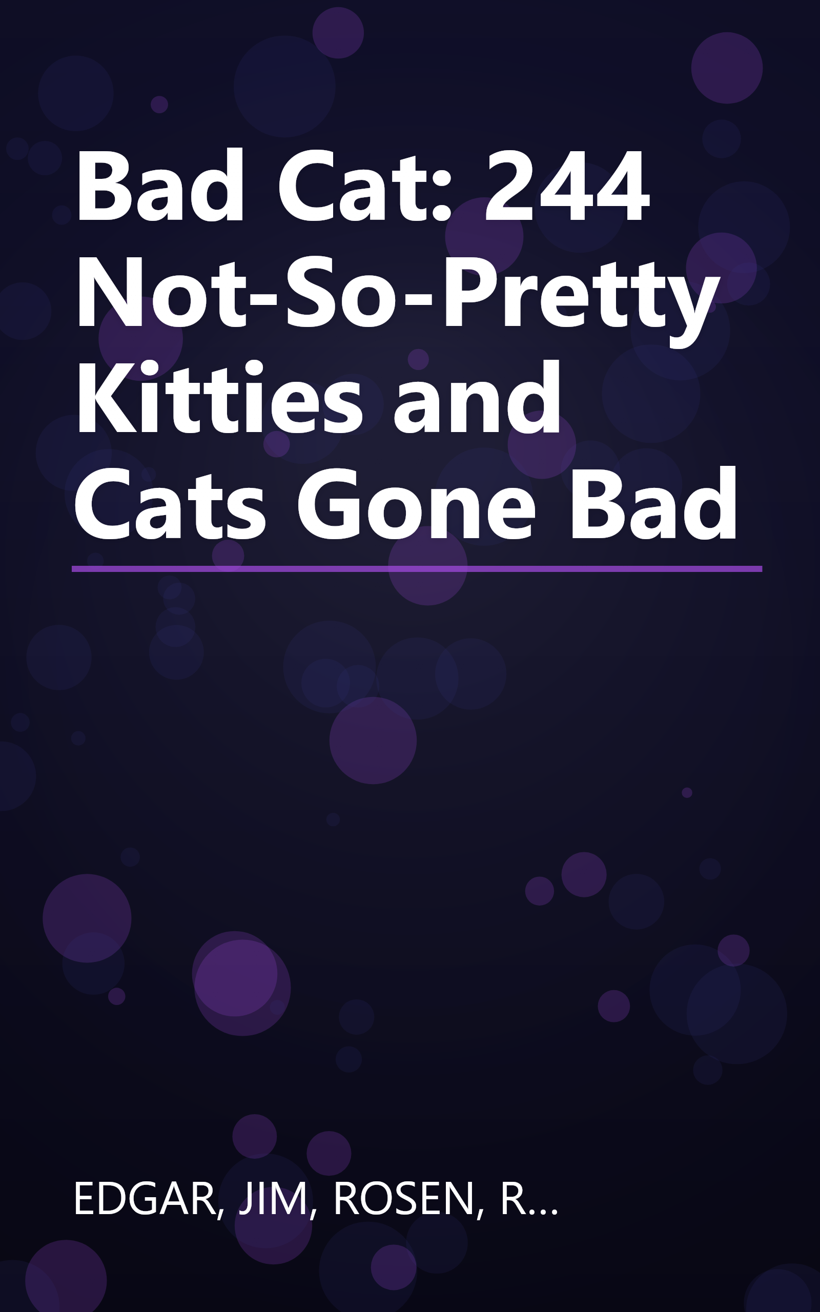 Bad Cat: 244 Not-So-Pretty Kitties and Cats Gone Bad book cover