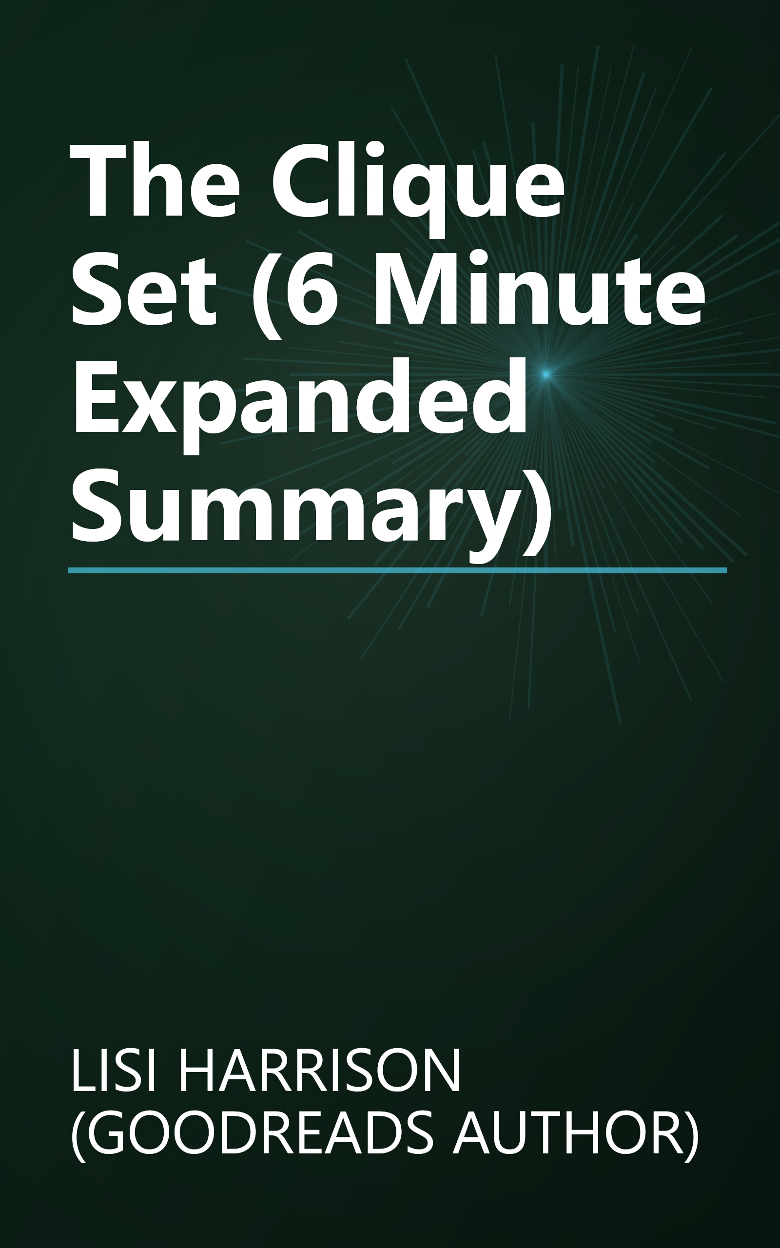 The Clique Set (6 Minute   Expanded Summary) book cover