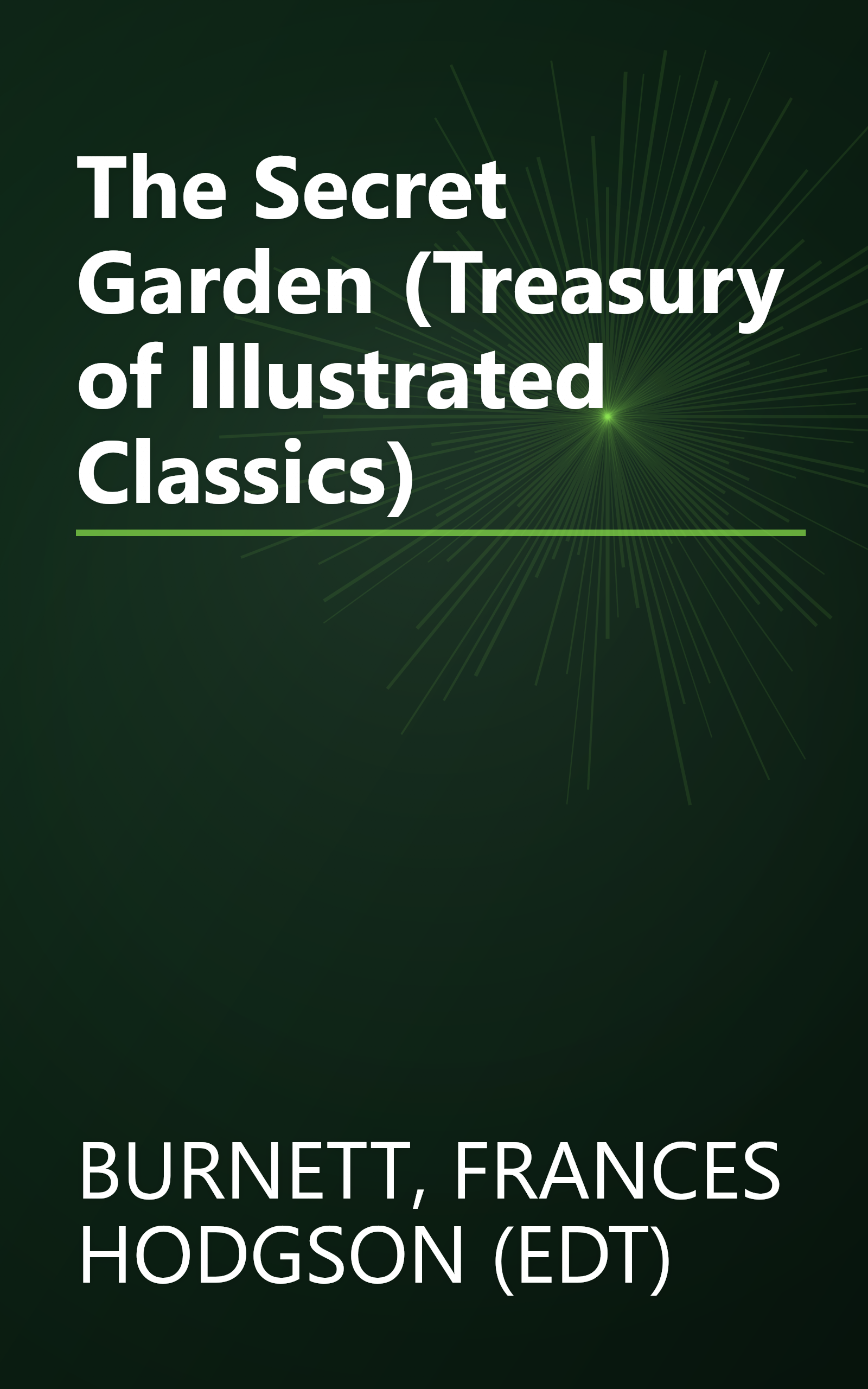 The Secret Garden (Treasury of Illustrated Classics) book cover