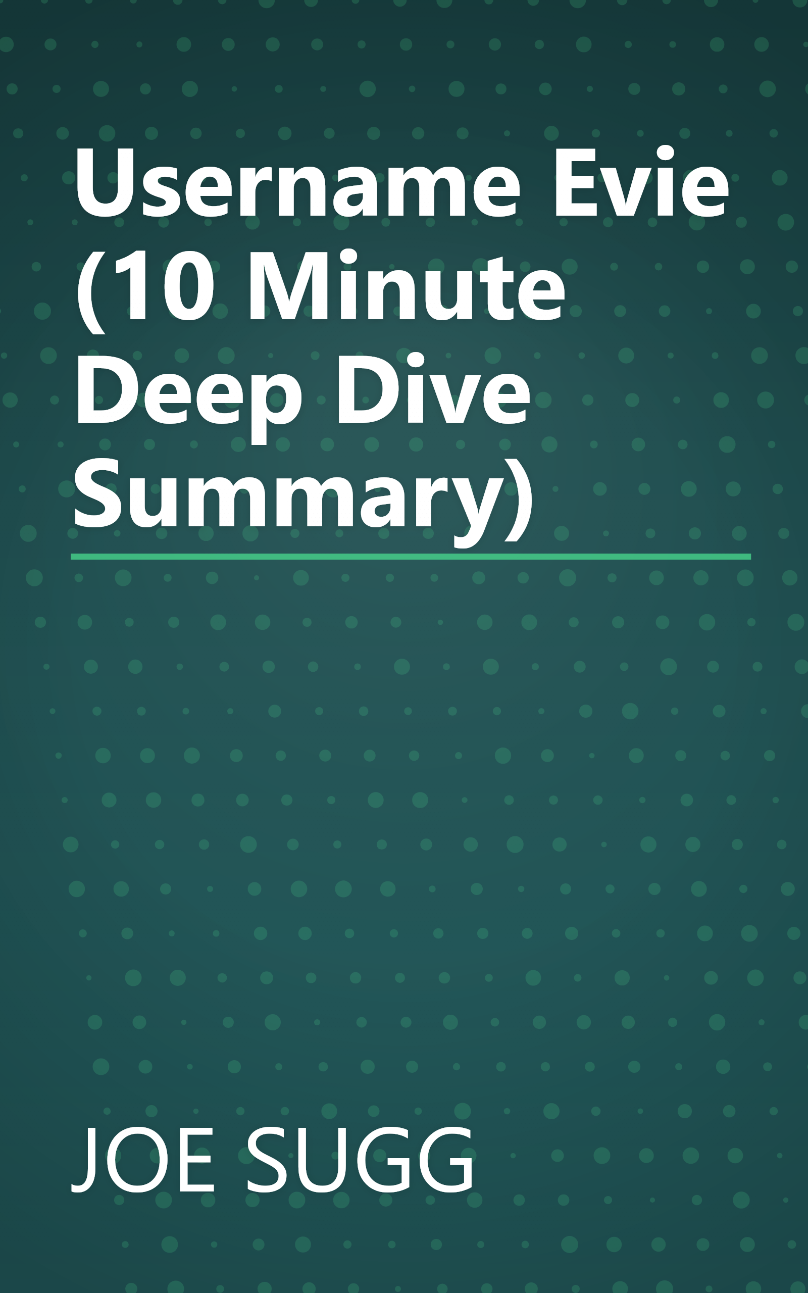 Username  Evie (10 Minute   Deep Dive Summary) book cover