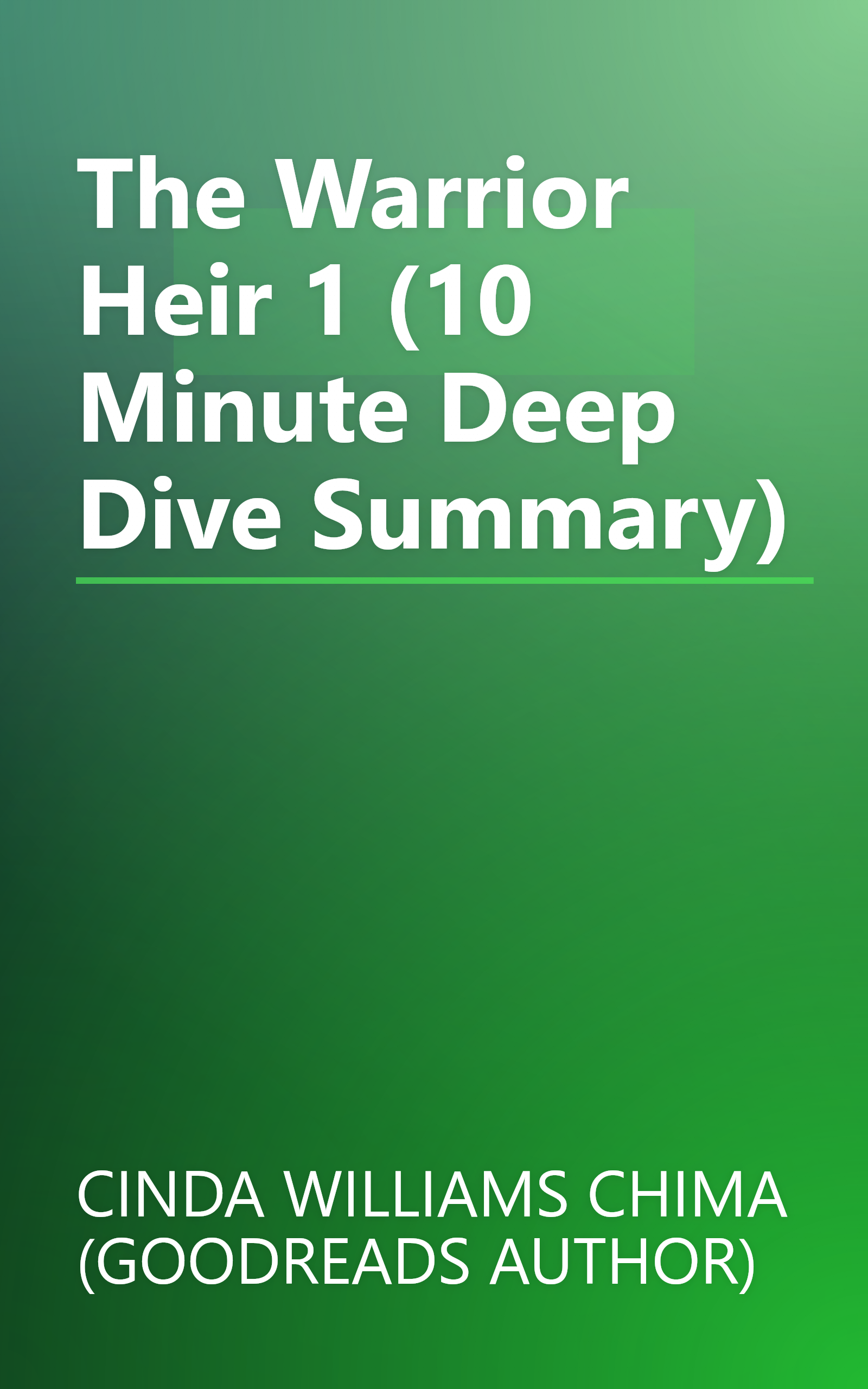 The Warrior Heir 1 (10 Minute   Deep Dive Summary) book cover