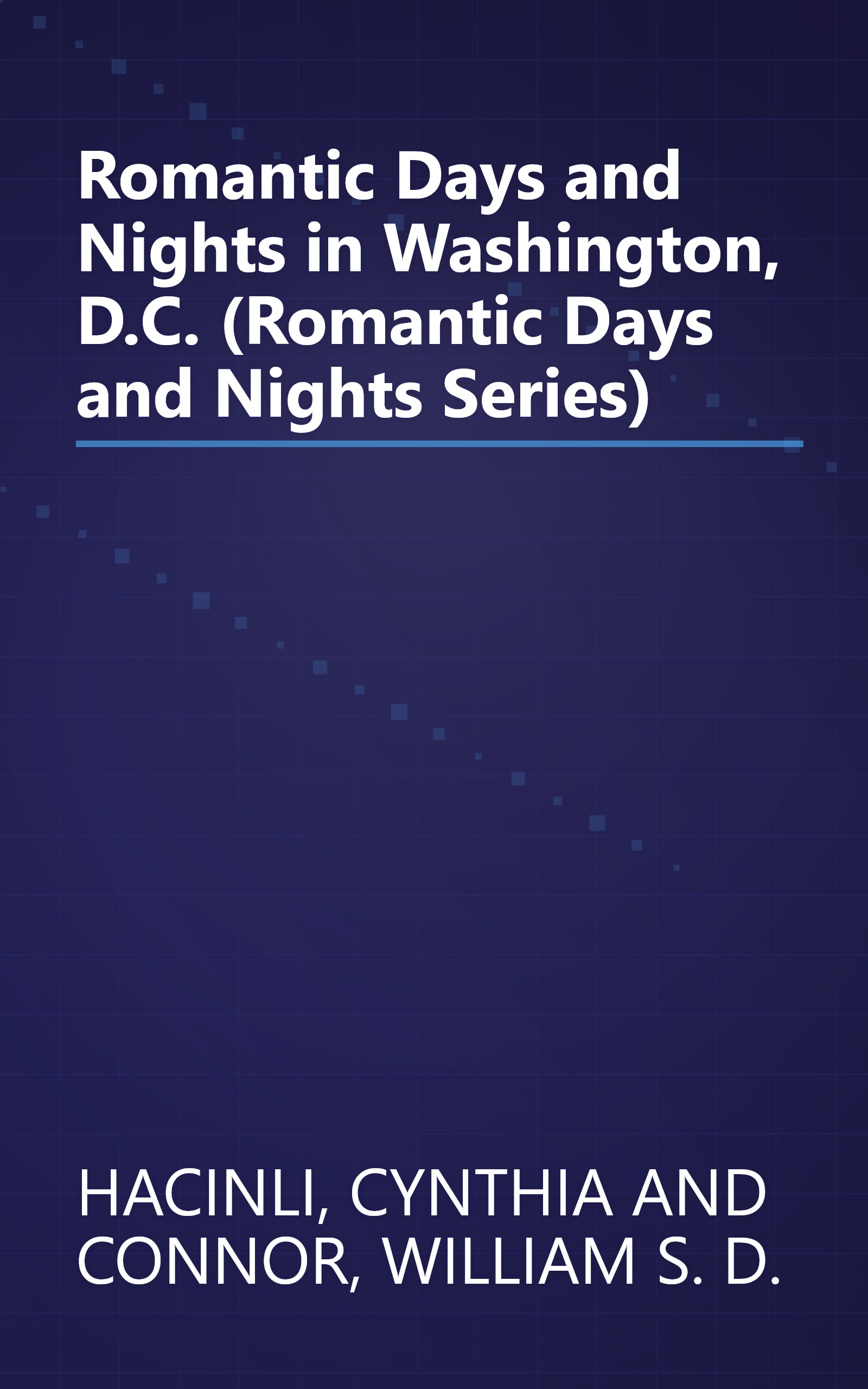 Romantic Days and Nights in Washington, D.C. (Romantic Days and Nights Series) book cover