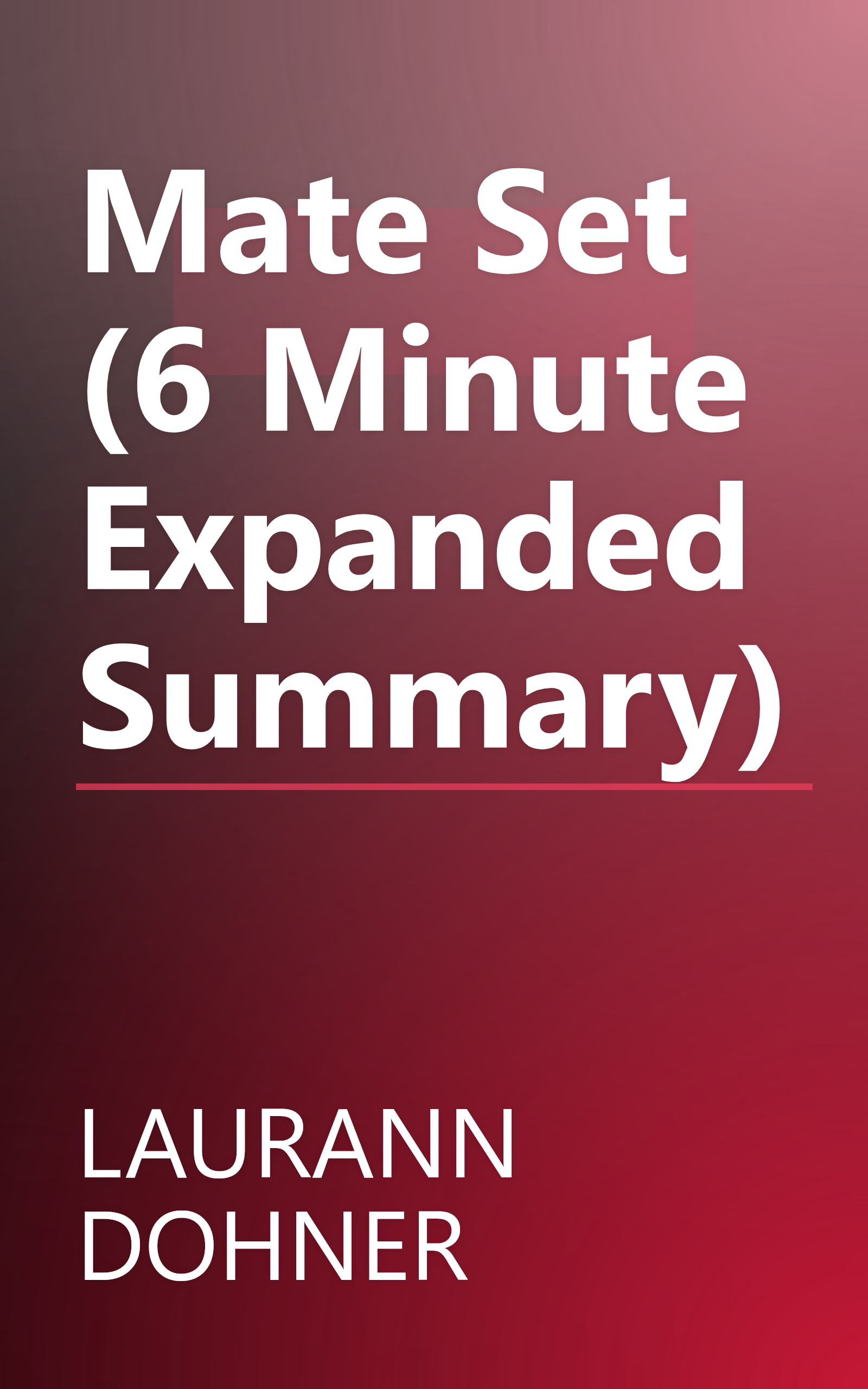 Mate Set (6 Minute   Expanded Summary) book cover