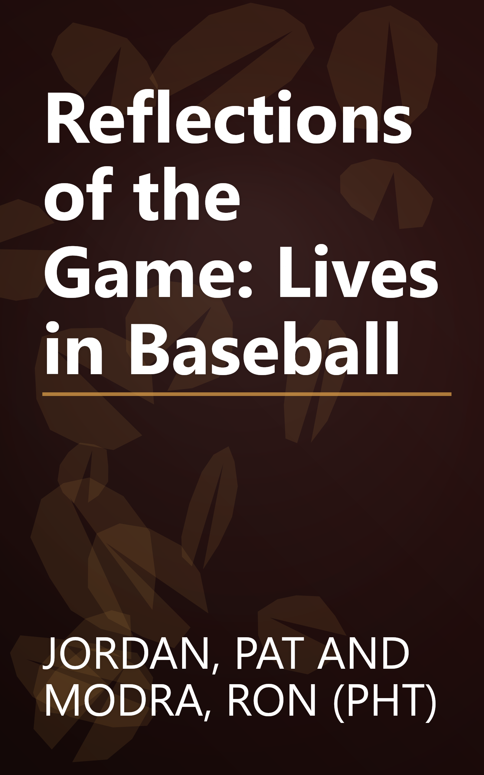 Reflections of the Game: Lives in Baseball book cover