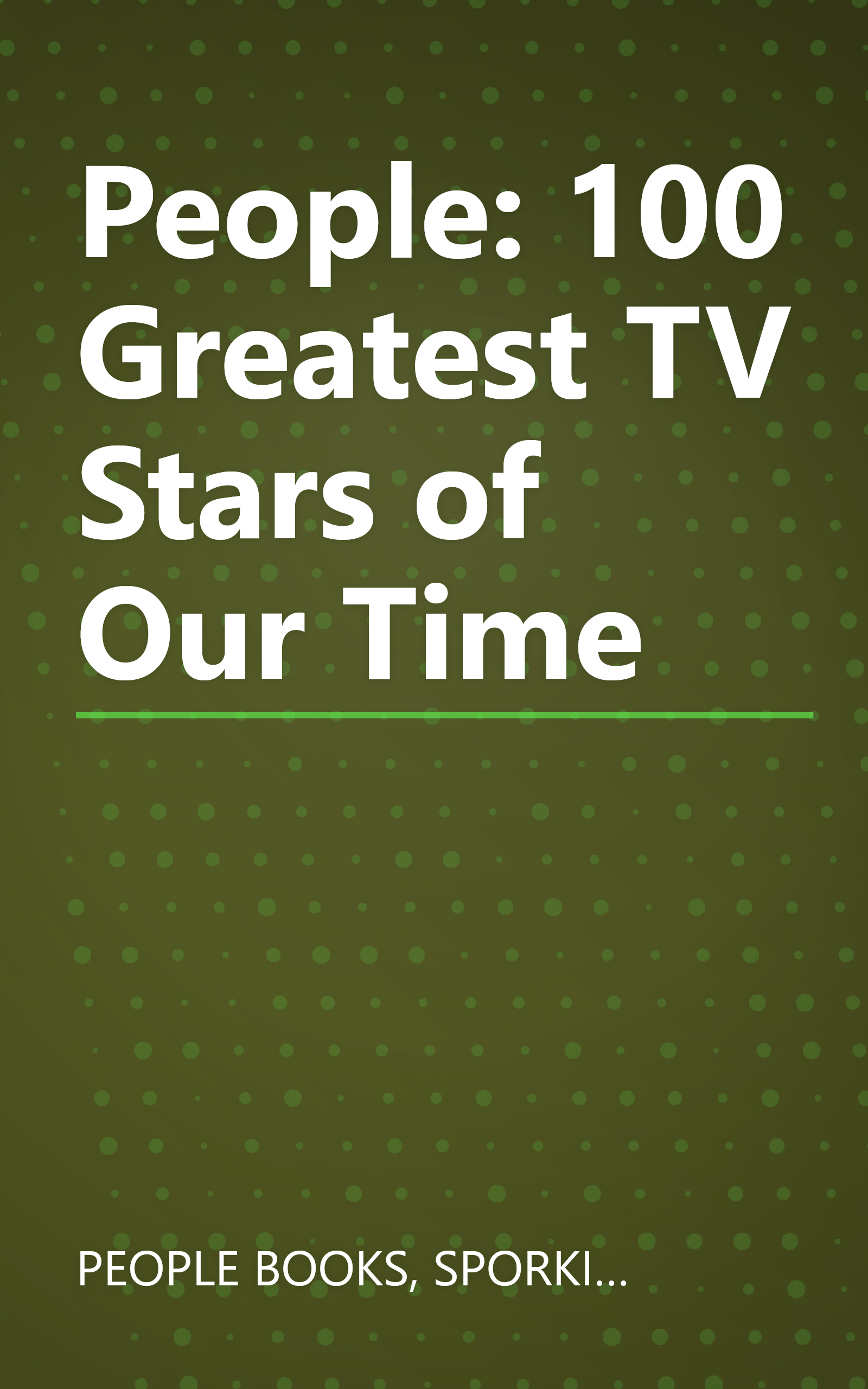 People: 100 Greatest TV Stars of Our Time book cover