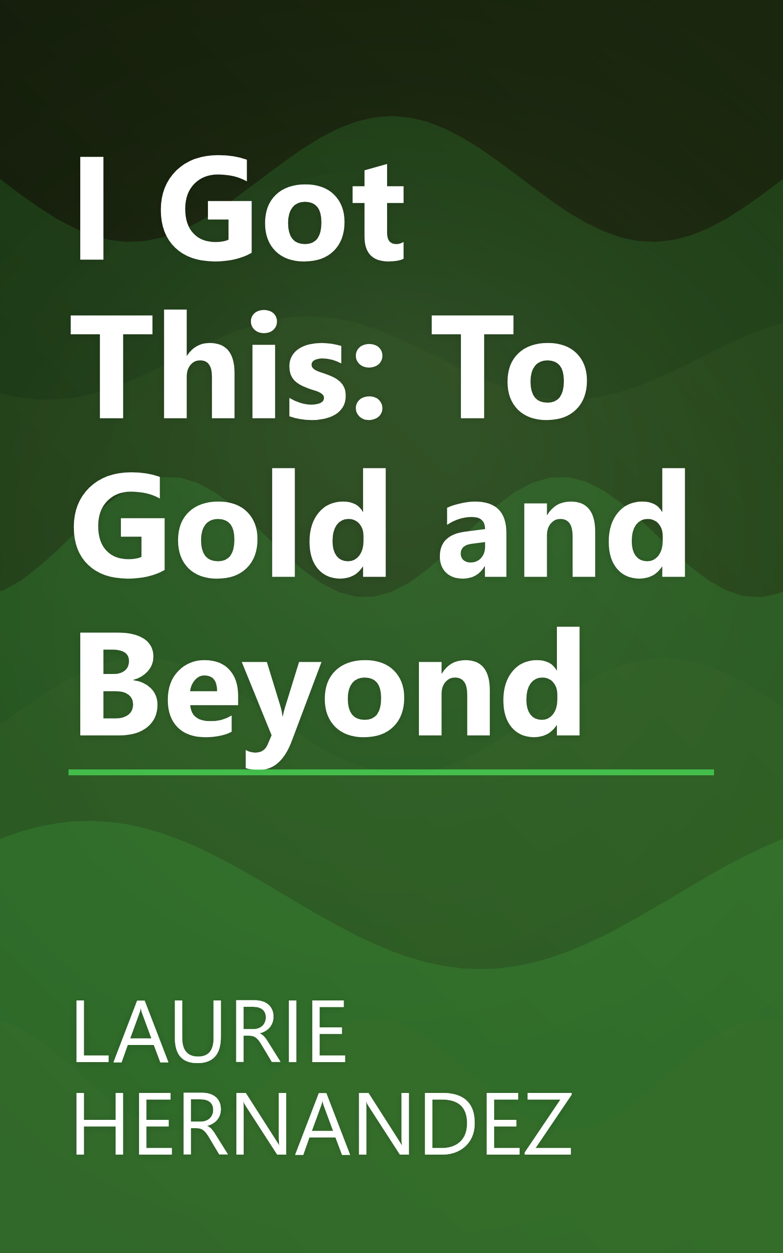 I Got This: To Gold and Beyond book cover