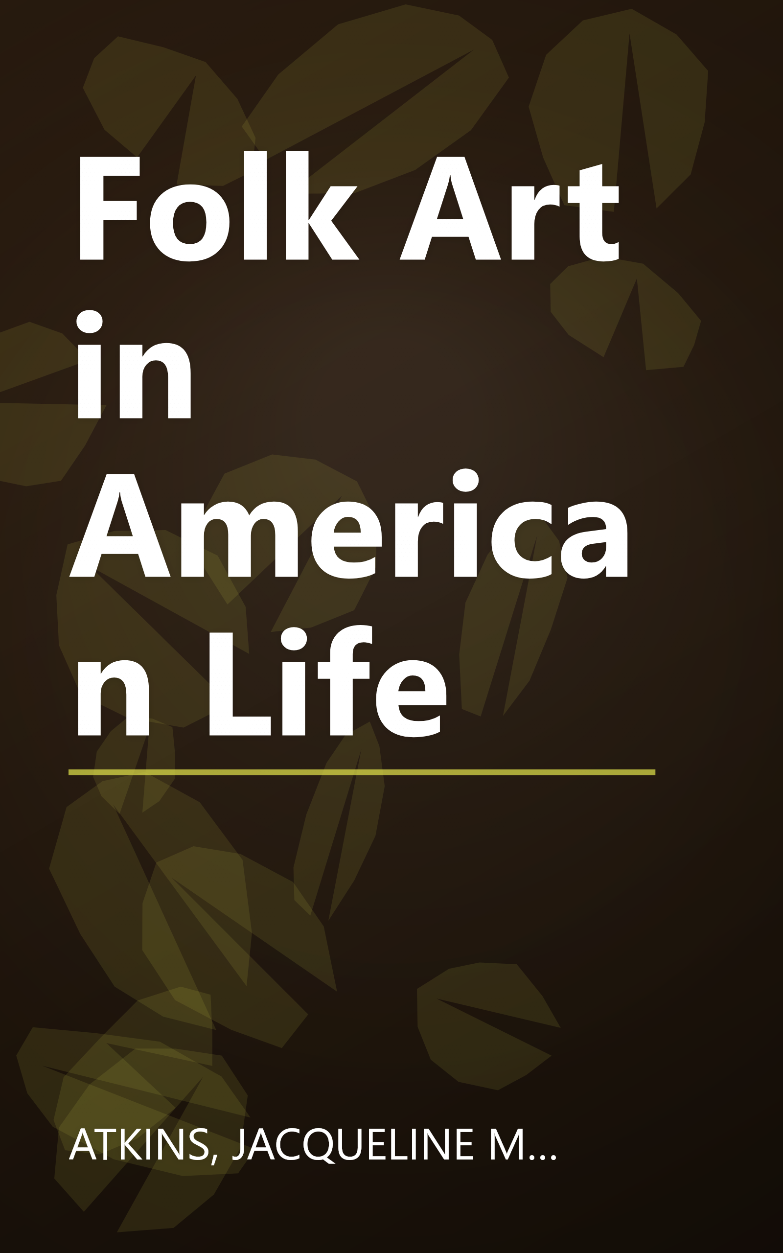 Folk Art in American Life book cover