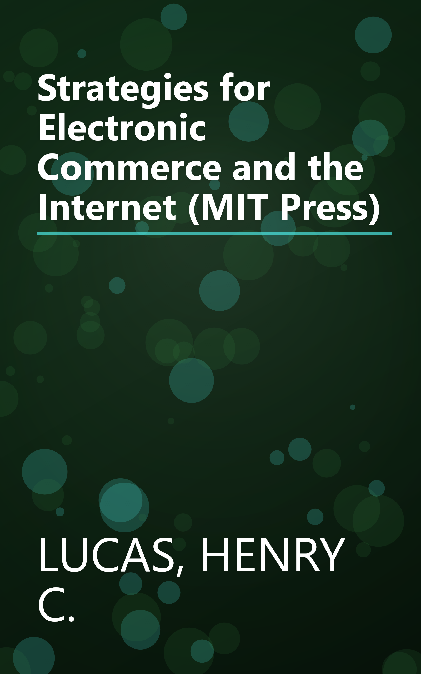 Strategies for Electronic Commerce and the Internet (MIT Press) book cover