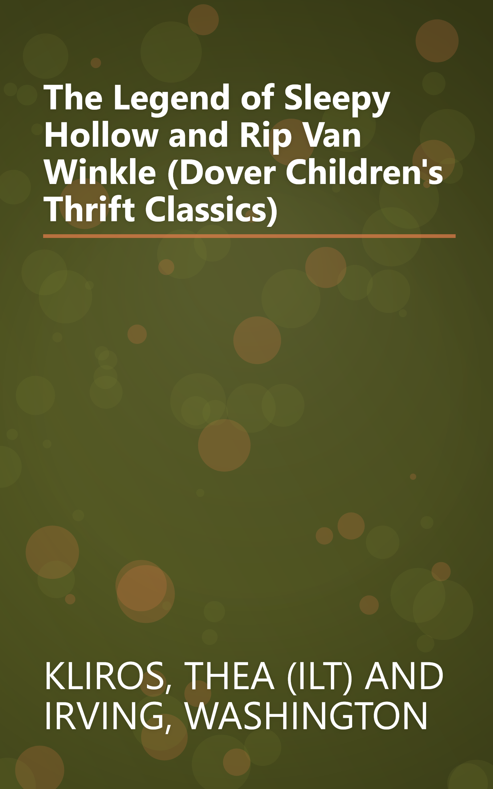 The Legend of Sleepy Hollow and Rip Van Winkle (Dover Children's Thrift Classics) book cover