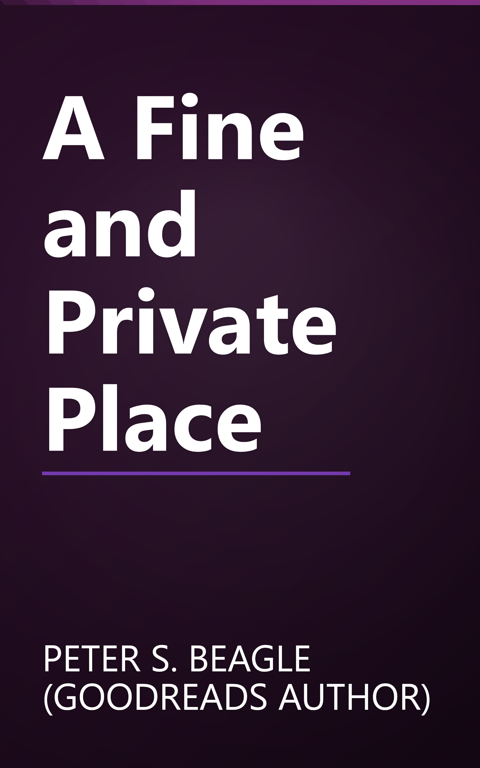 A Fine and Private Place book cover