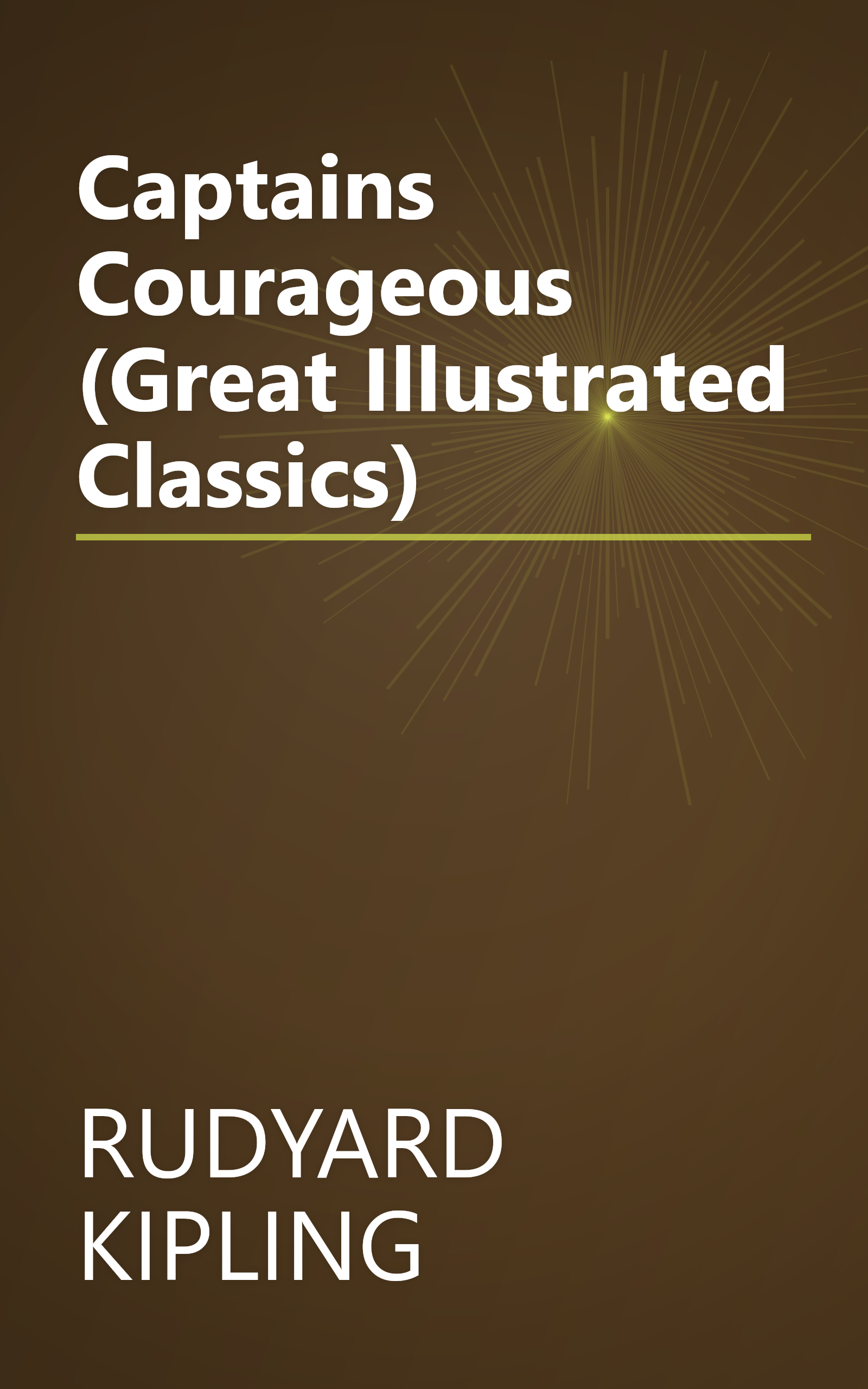 Captains Courageous (Great Illustrated Classics) book cover