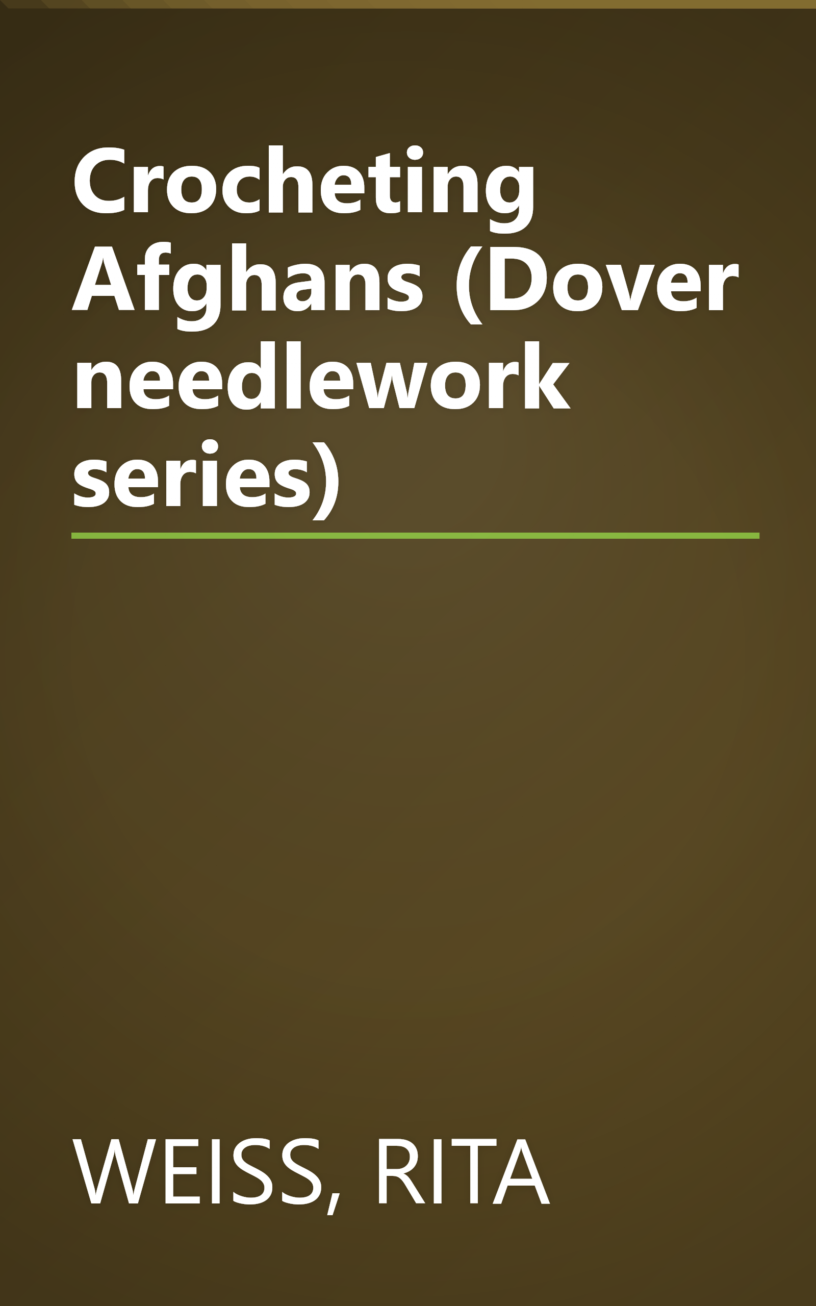 Crocheting Afghans (Dover needlework series) book cover