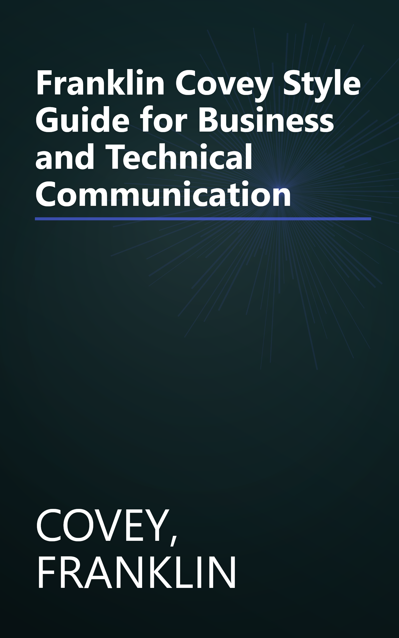 Franklin Covey Style Guide for Business and Technical Communication book cover