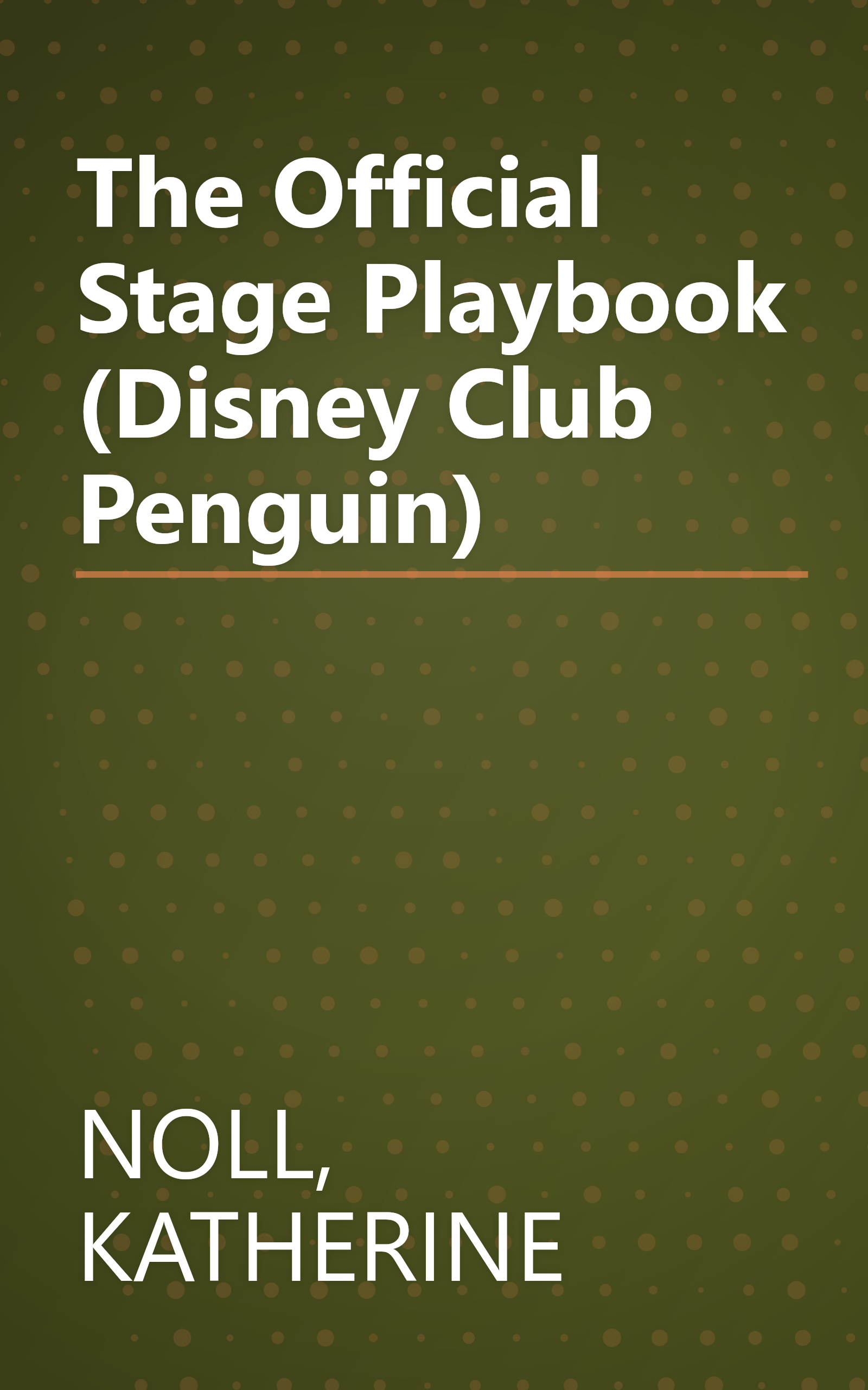 The Official Stage Playbook (Disney Club Penguin) book cover