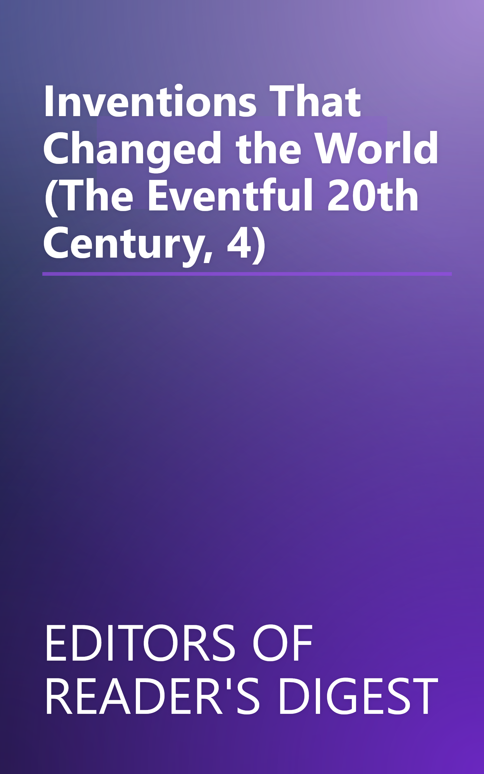 Inventions That Changed the World (The Eventful 20th Century, 4) book cover
