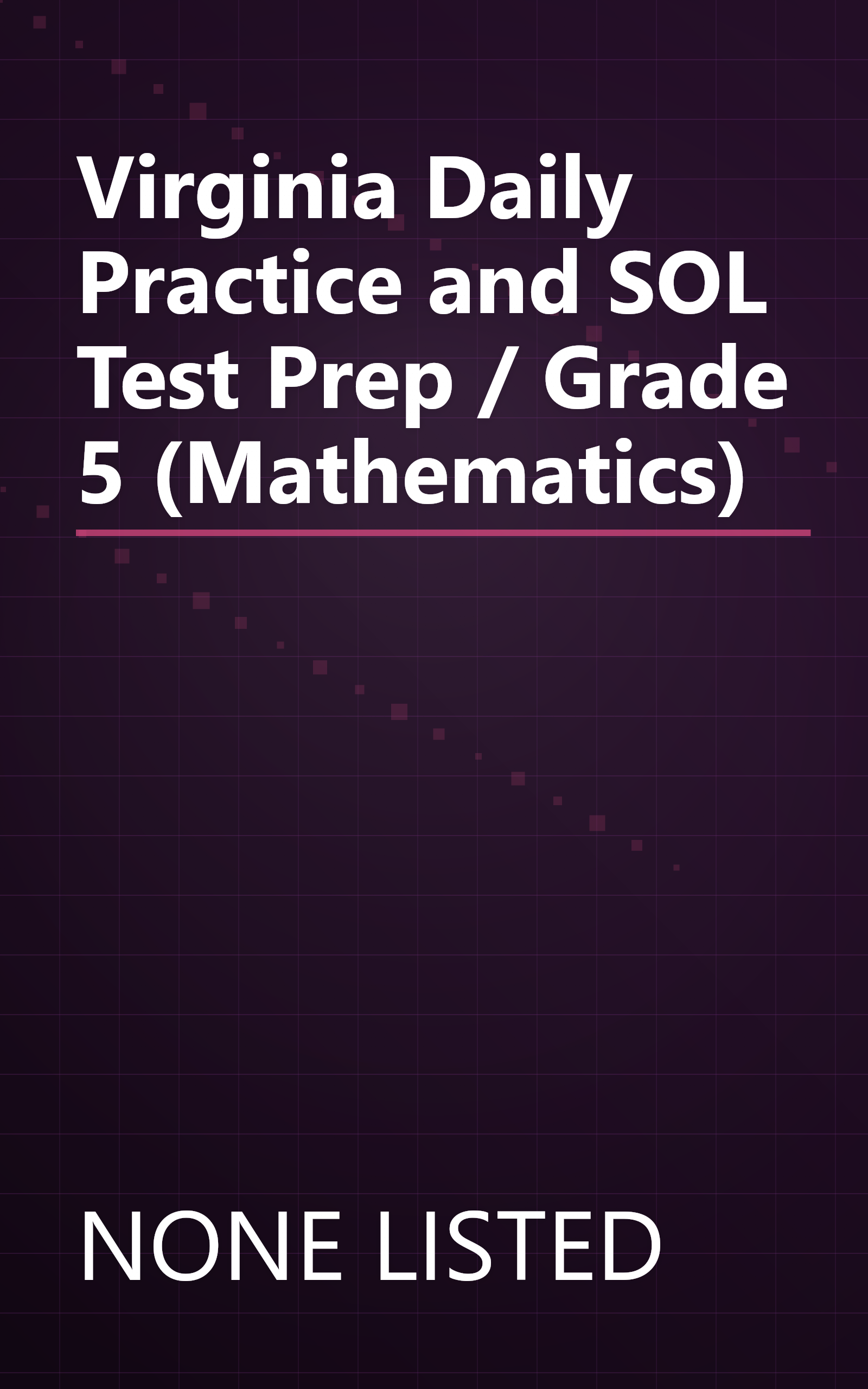 Virginia Daily Practice and SOL Test Prep / Grade 5 (Mathematics) book cover