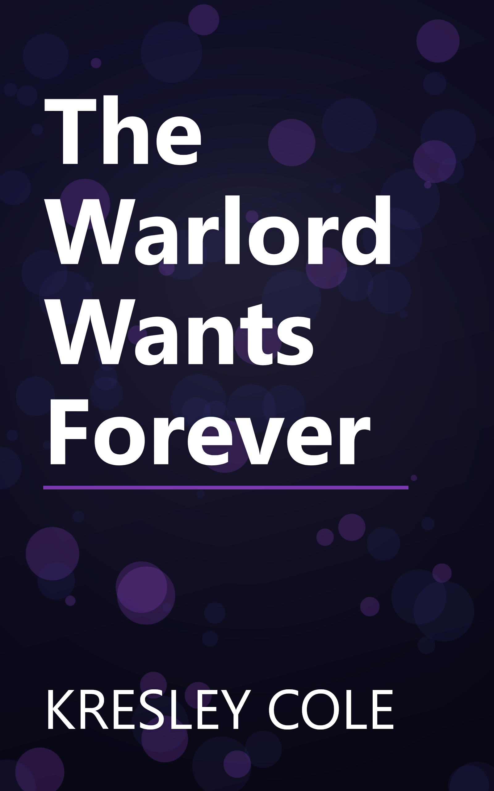 The Warlord Wants Forever book cover