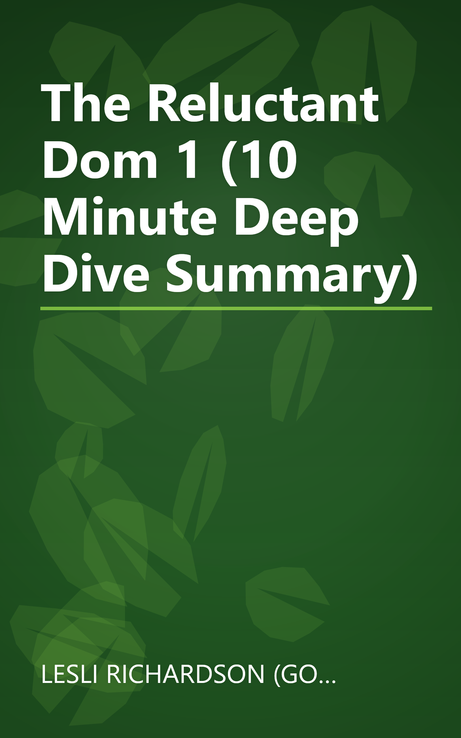 The Reluctant Dom 1 (10 Minute   Deep Dive Summary) book cover