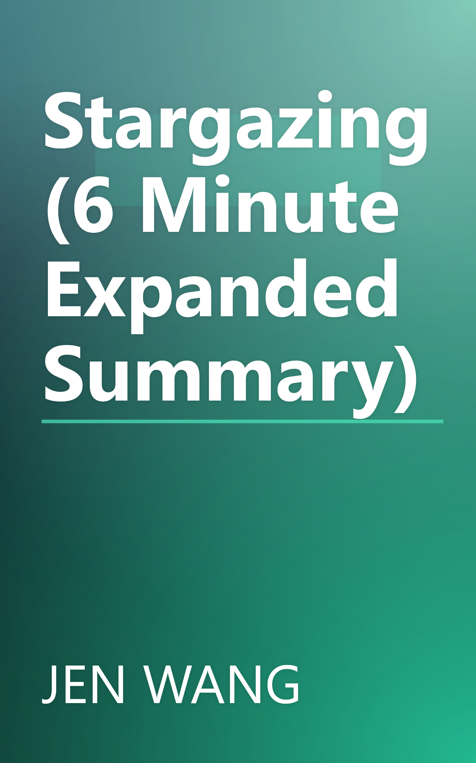 Stargazing (6 Minute   Expanded Summary) book cover