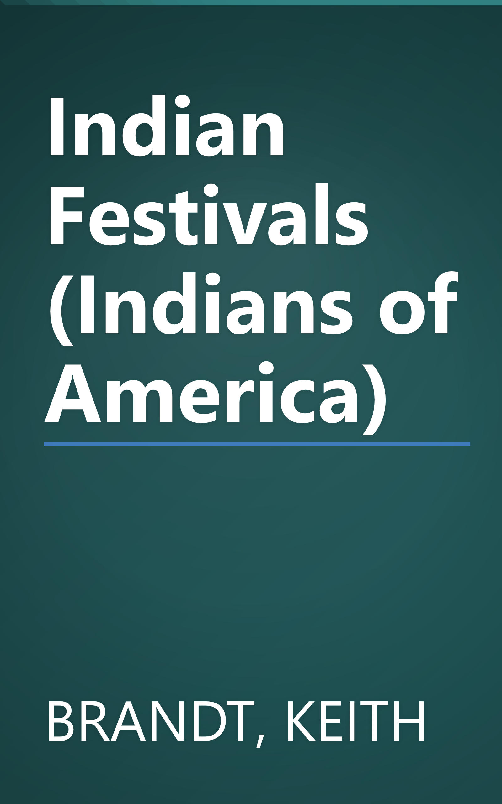 Indian Festivals (Indians of America) book cover