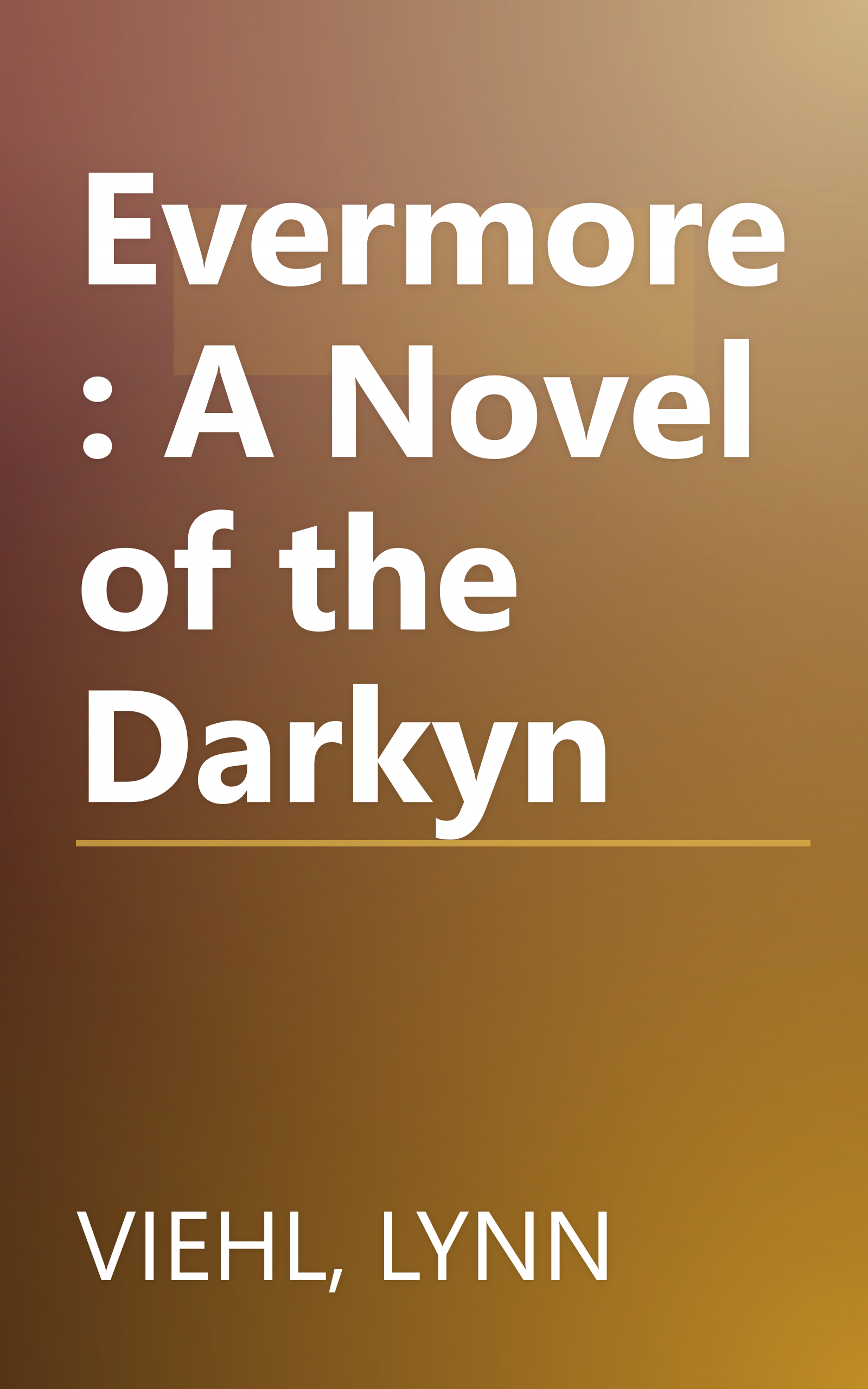 Evermore: A Novel of the Darkyn book cover