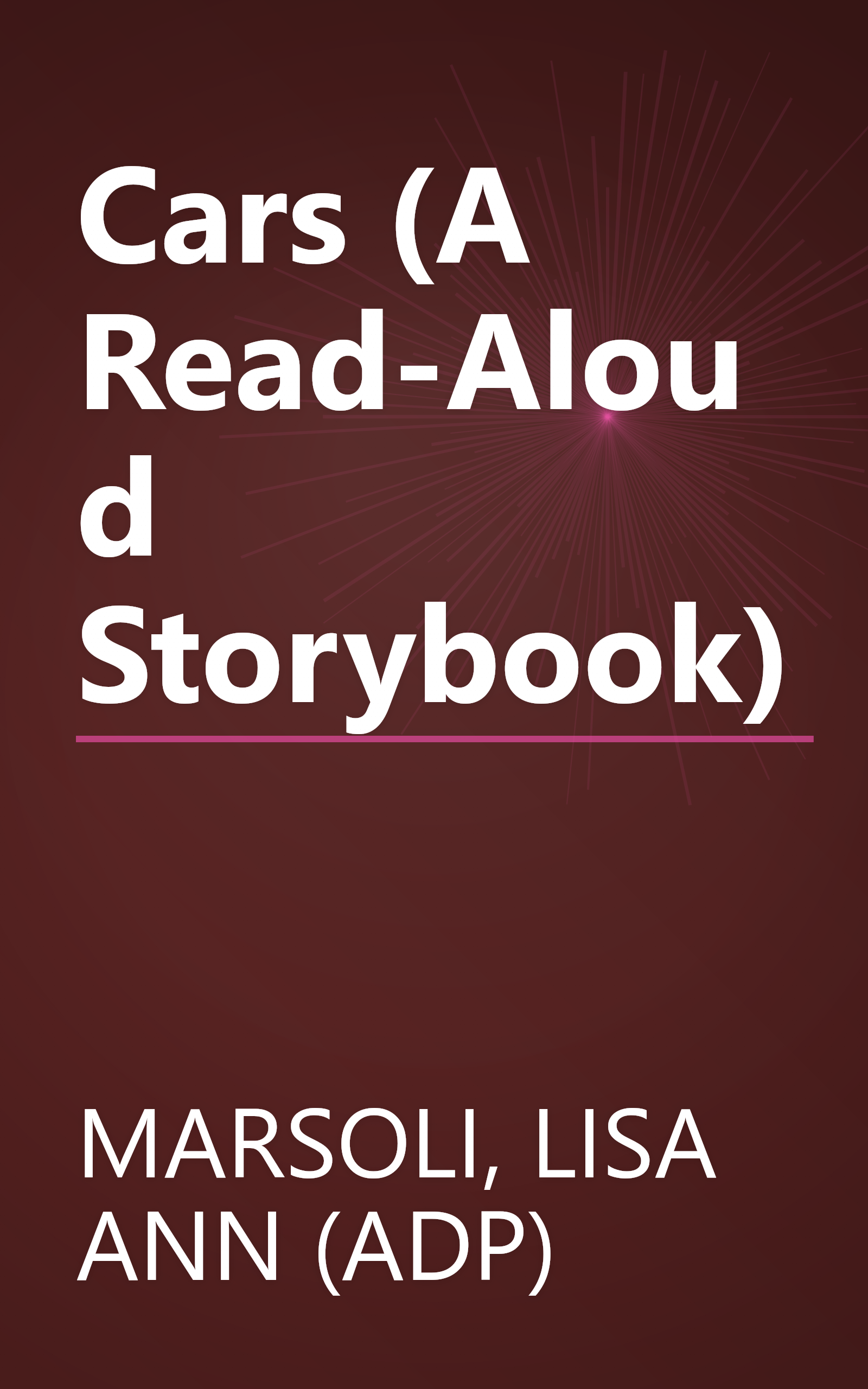 Cars (A Read-Aloud Storybook) book cover