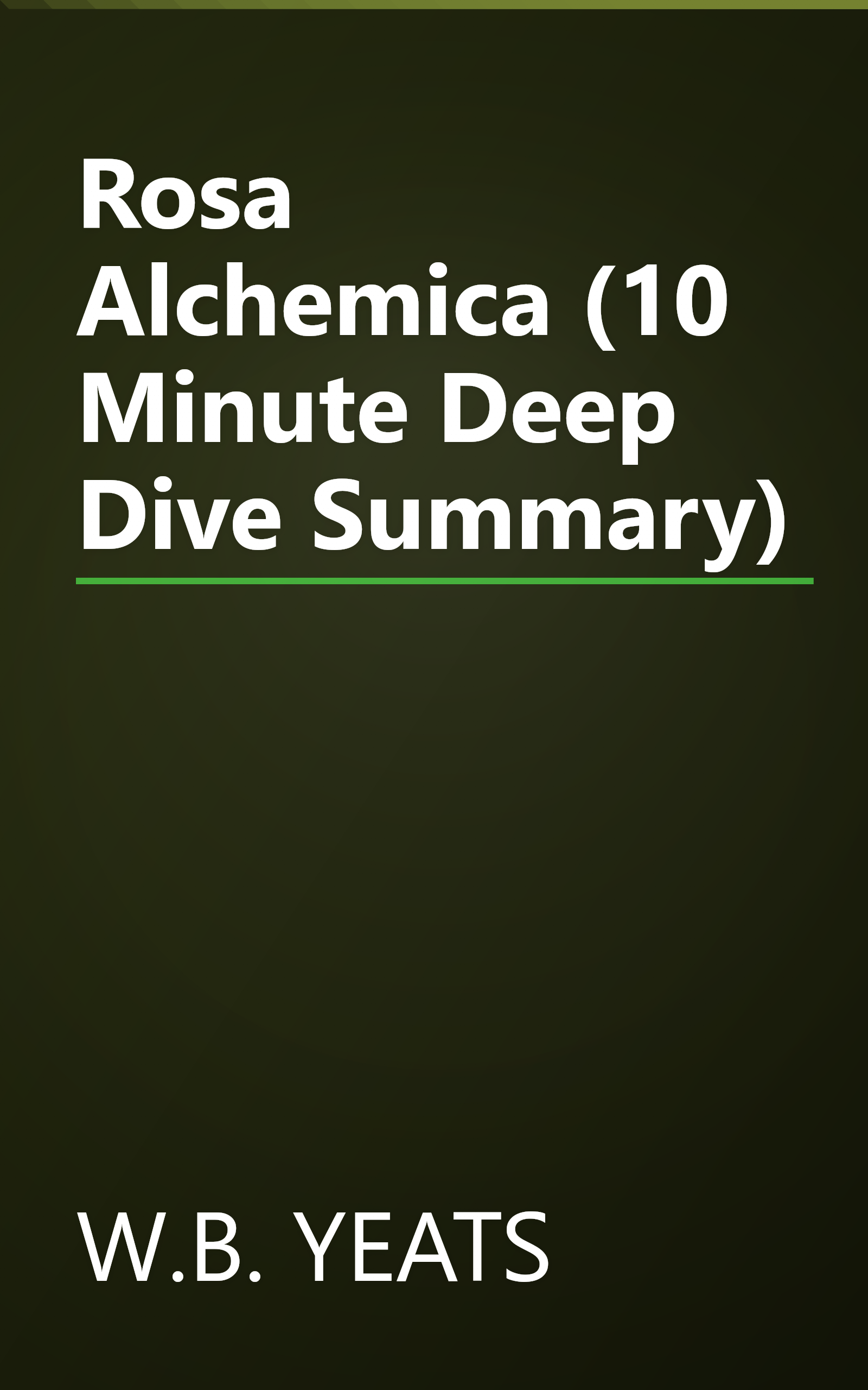 Rosa Alchemica (10 Minute   Deep Dive Summary) book cover