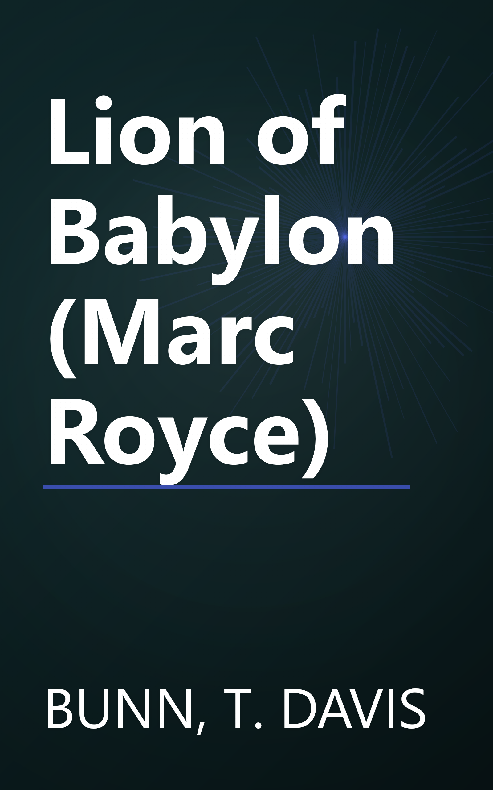 Lion of Babylon (Marc Royce) book cover
