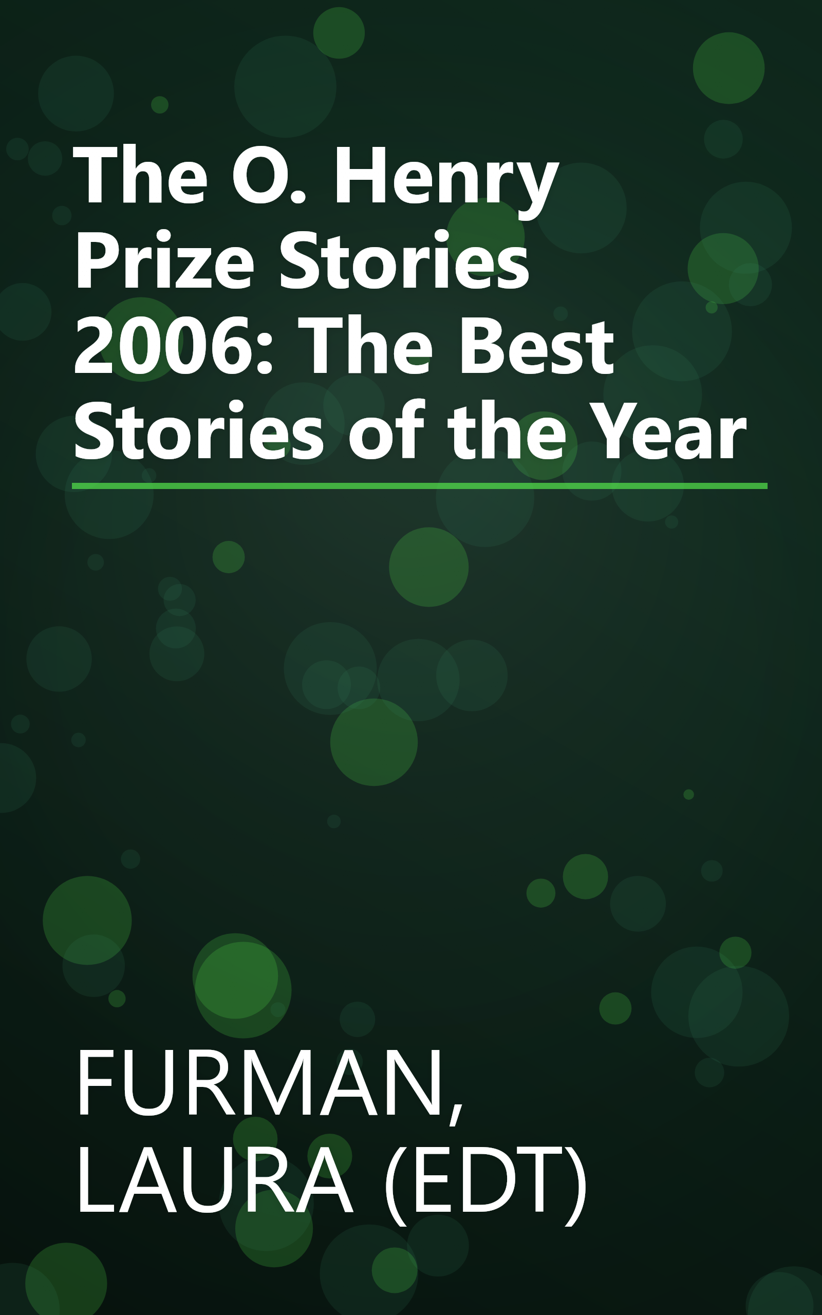 The O. Henry Prize Stories 2006: The Best Stories of the Year book cover