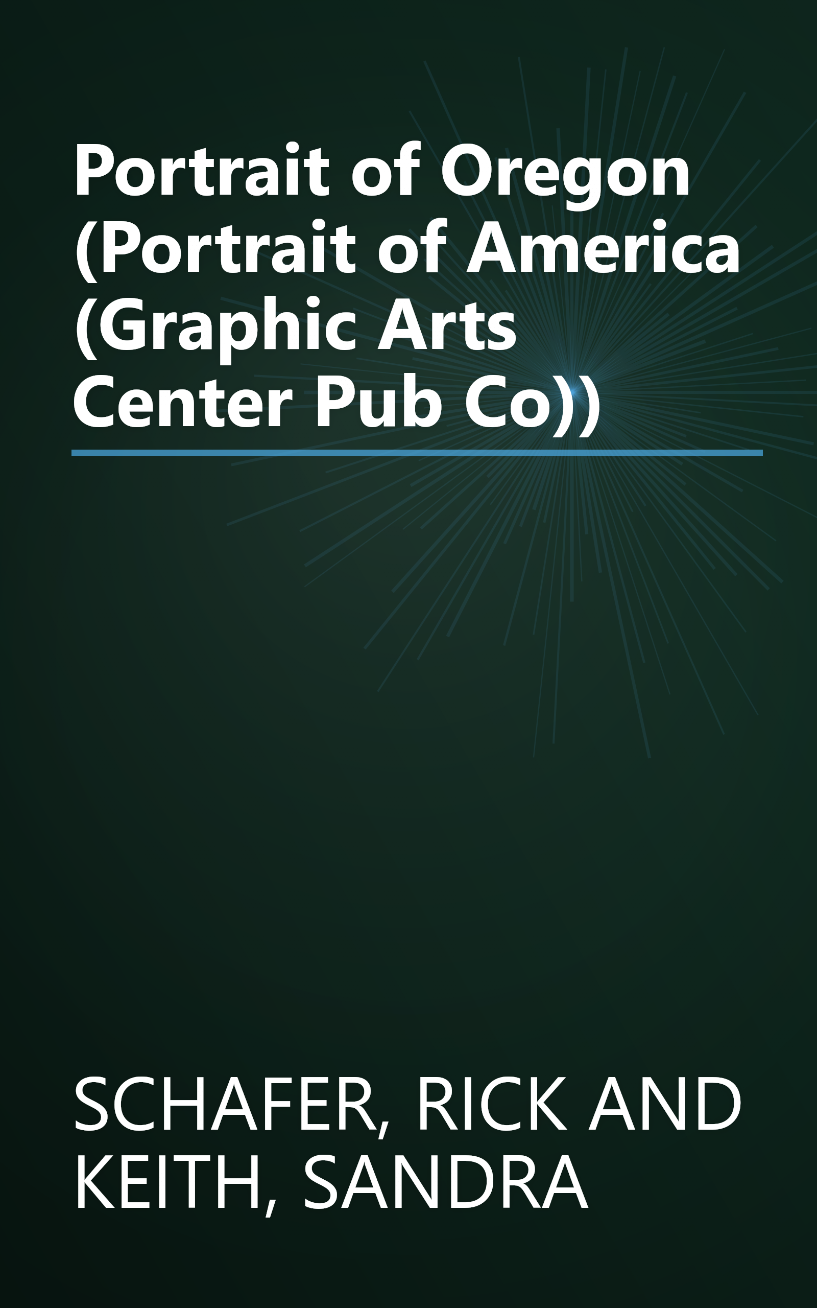 Portrait of Oregon (Portrait of America (Graphic Arts Center Pub Co)) book cover