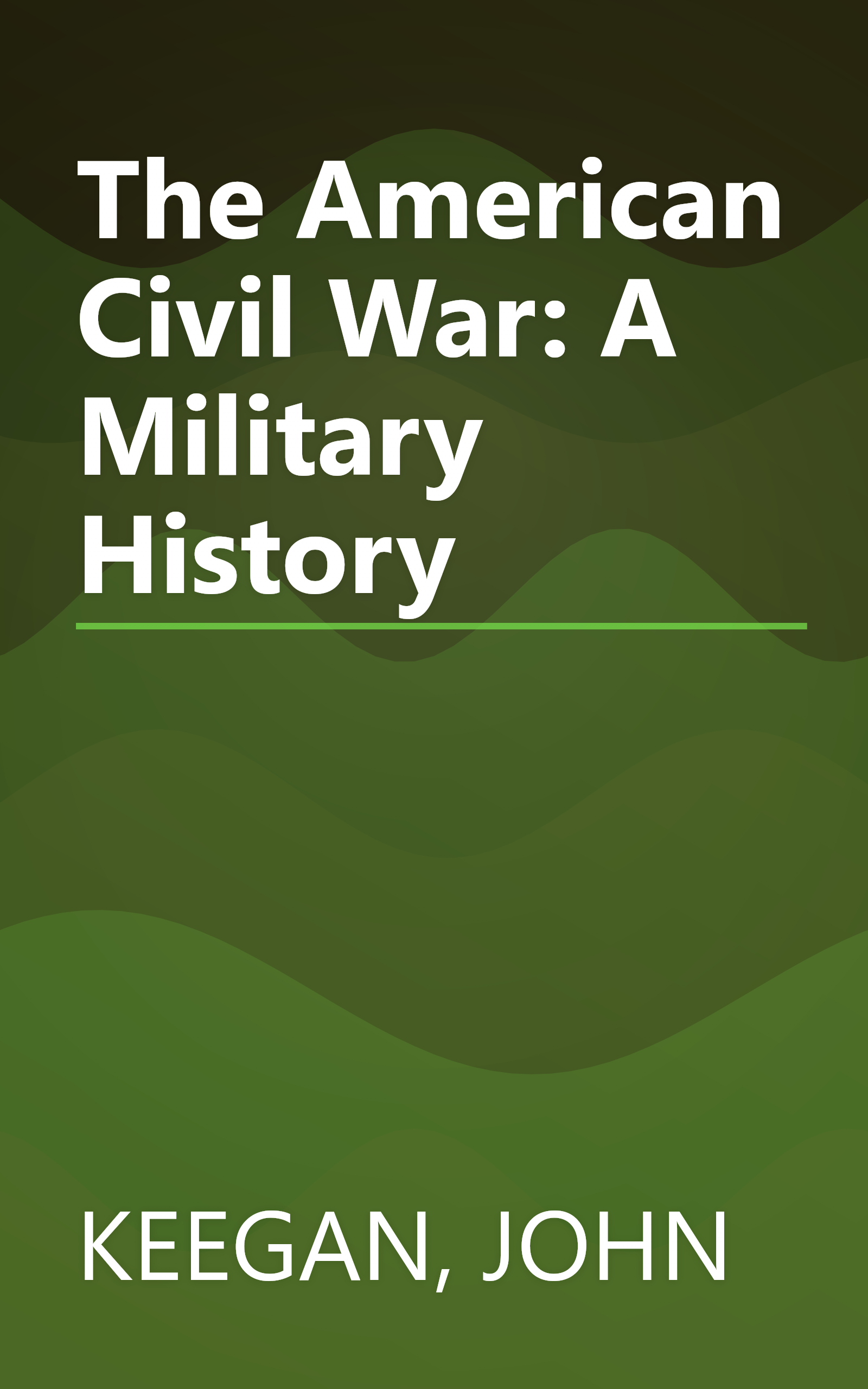The American Civil War: A Military History book cover