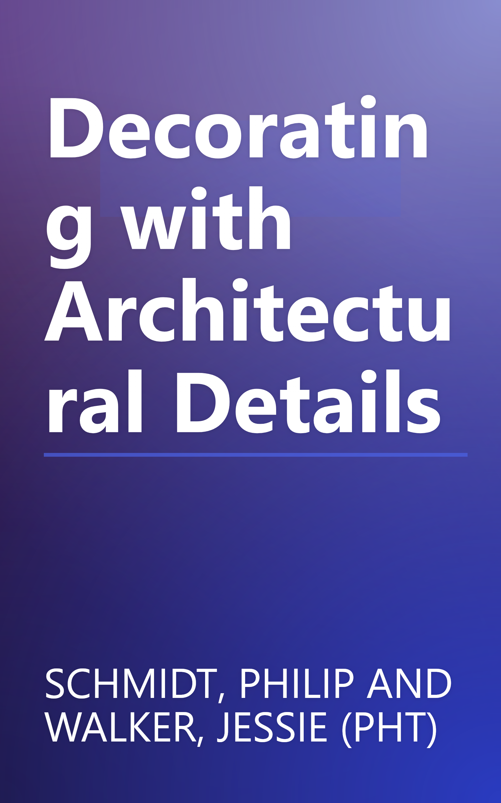 Decorating with Architectural Details book cover
